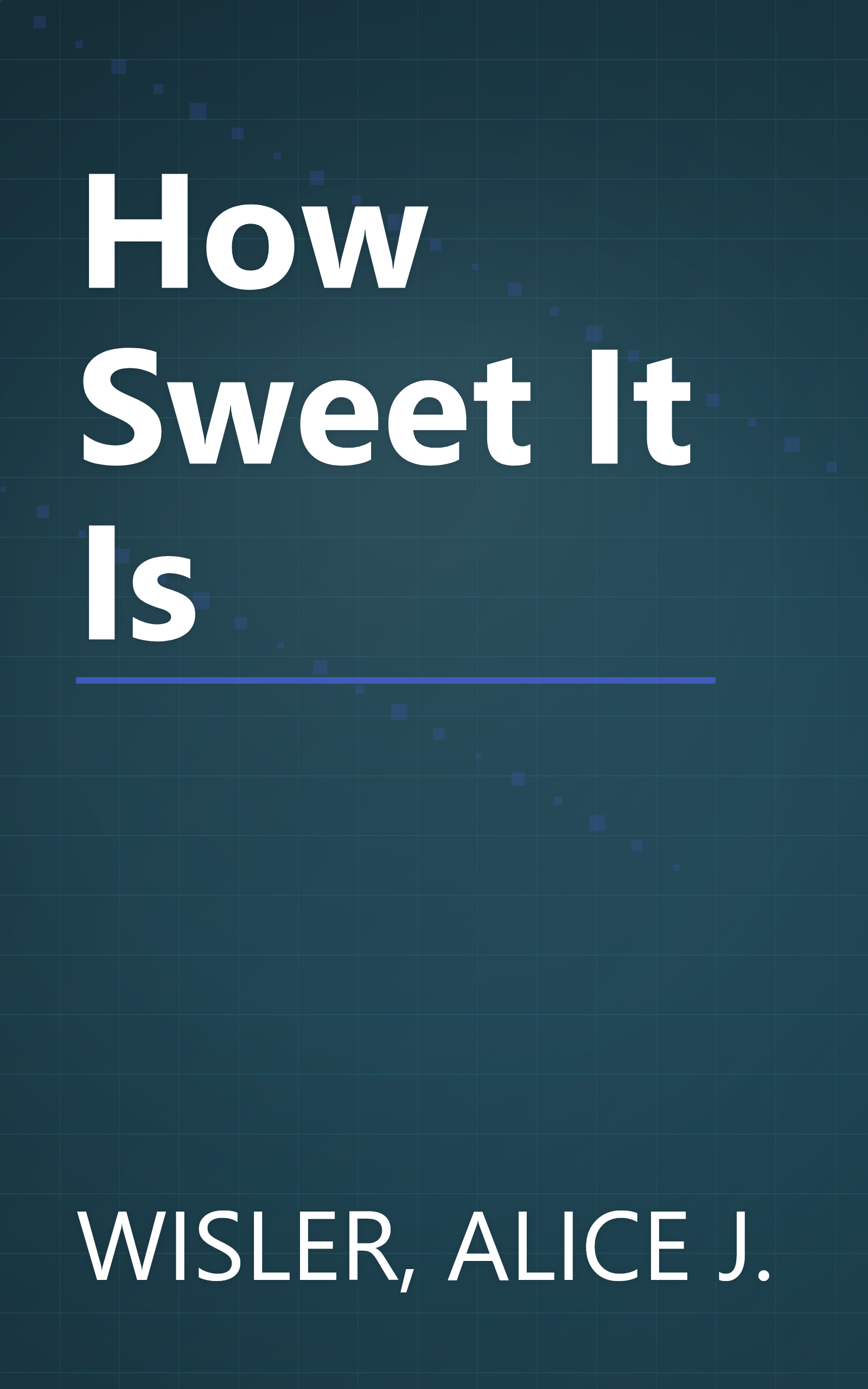 How Sweet It Is book cover