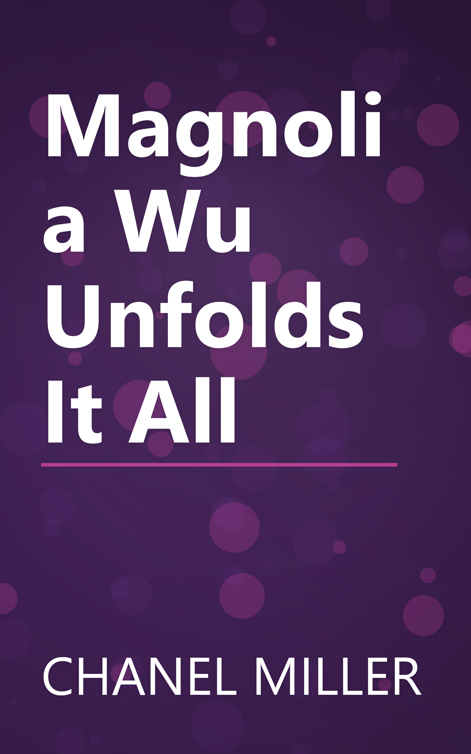 Magnolia Wu Unfolds It All book cover