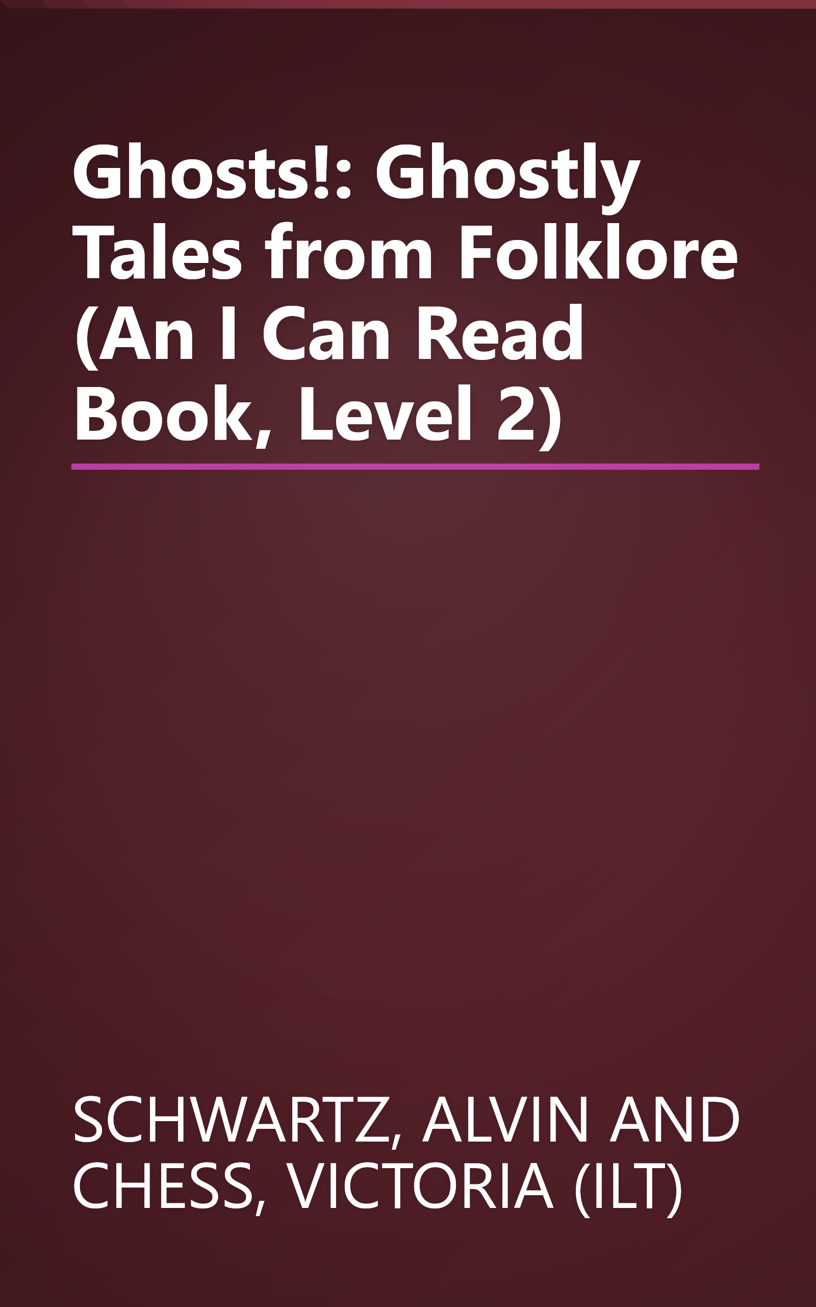 Ghosts!:  Ghostly Tales from Folklore  (An I Can Read Book, Level 2) book cover