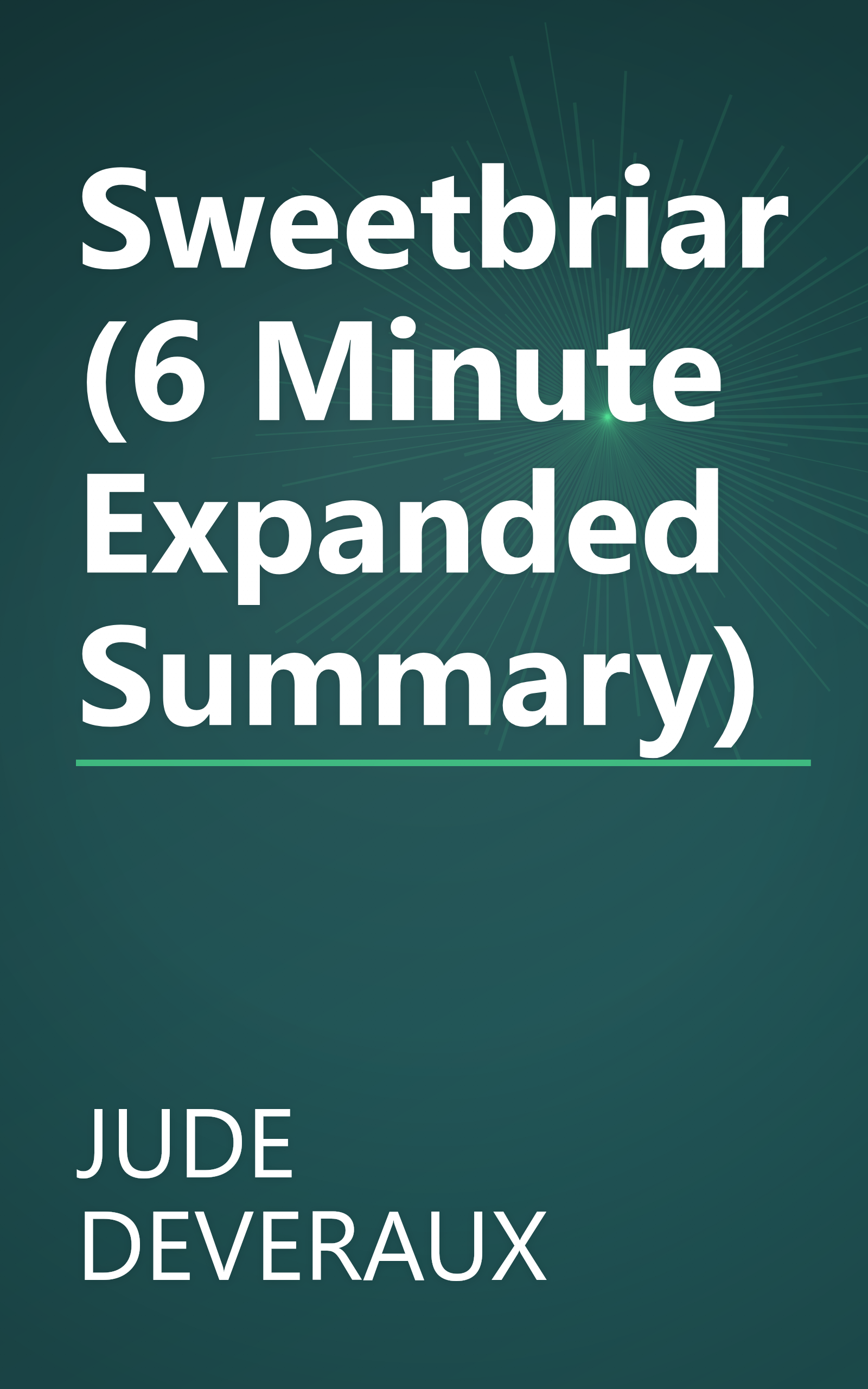 Sweetbriar (6 Minute   Expanded Summary) book cover