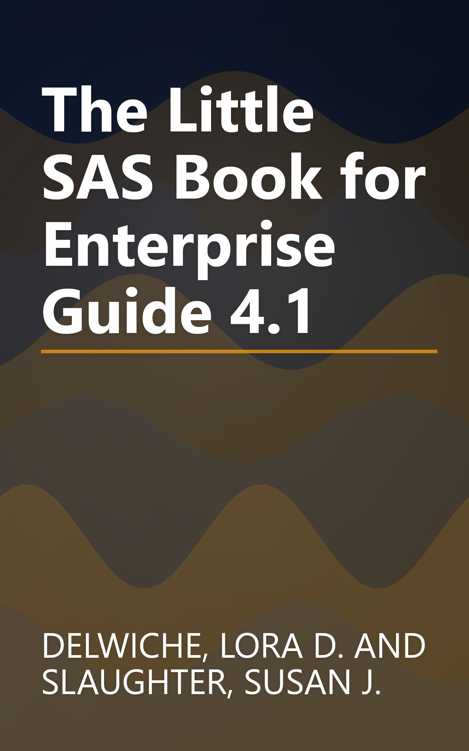 The Little SAS Book for Enterprise Guide 4.1 book cover