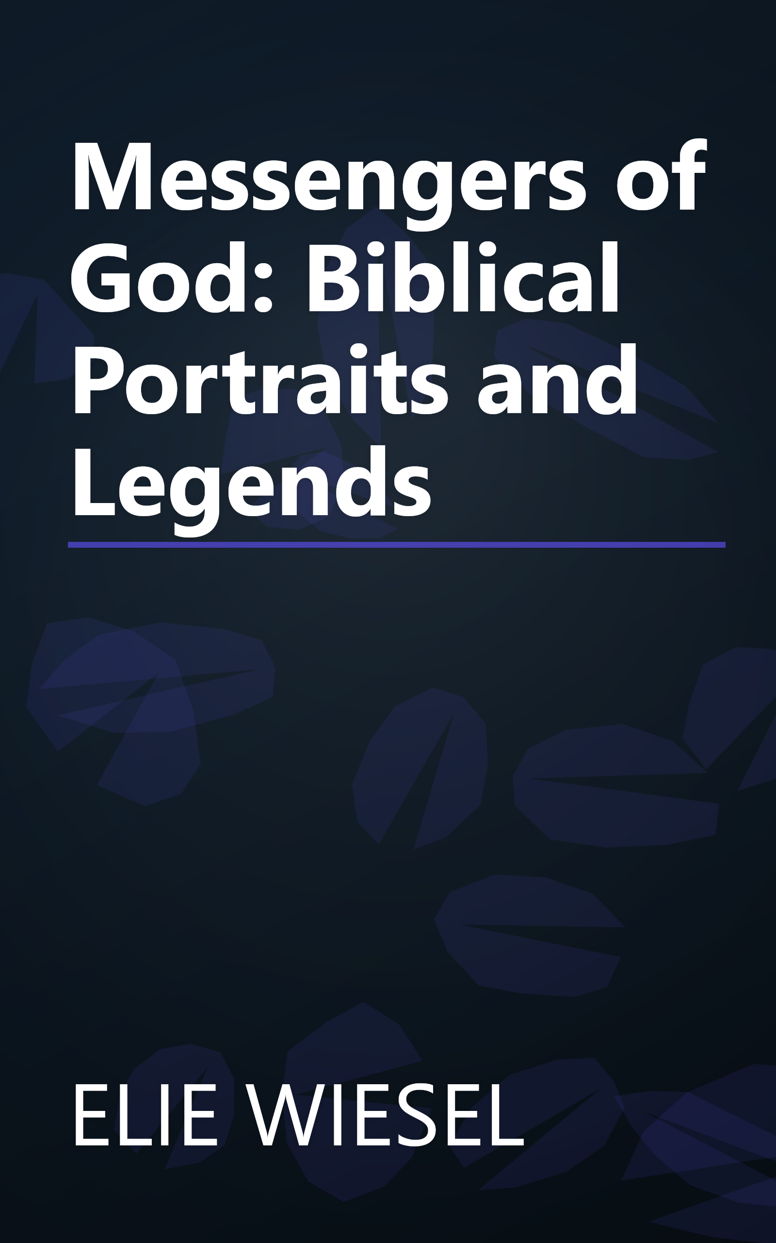 Messengers of God: Biblical Portraits and Legends book cover