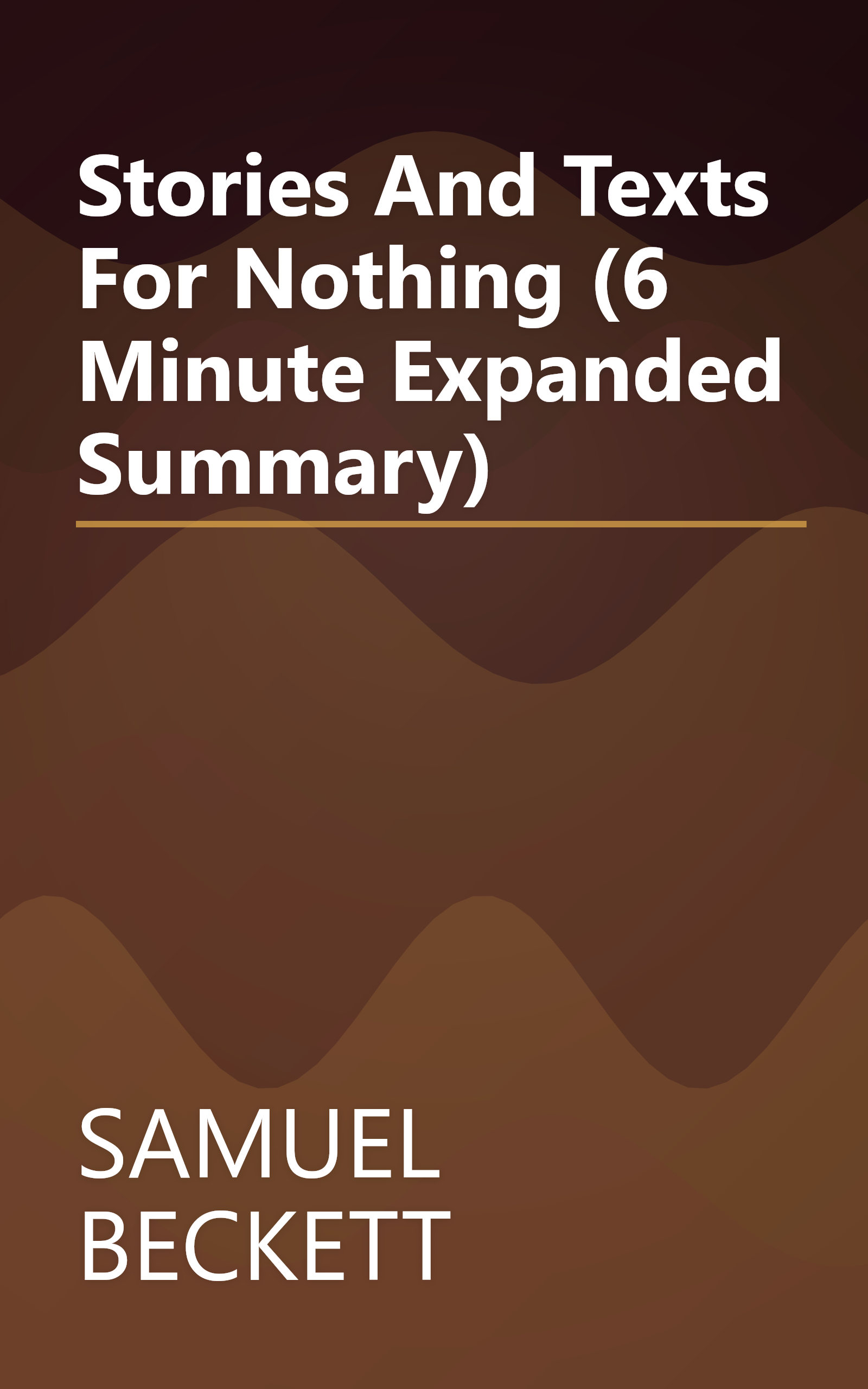 Stories And Texts For Nothing (6 Minute   Expanded Summary) book cover