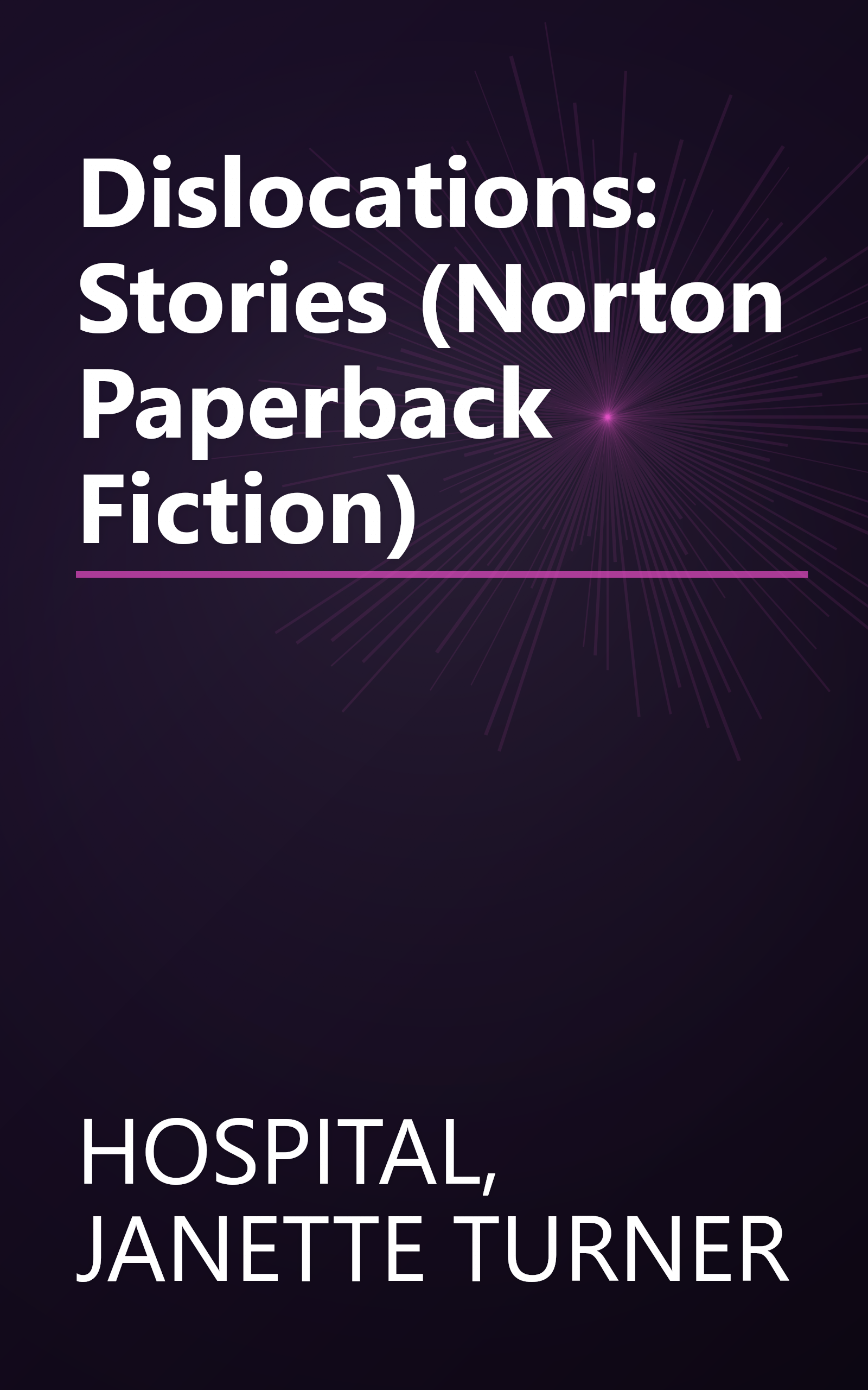 Dislocations: Stories (Norton Paperback Fiction) book cover