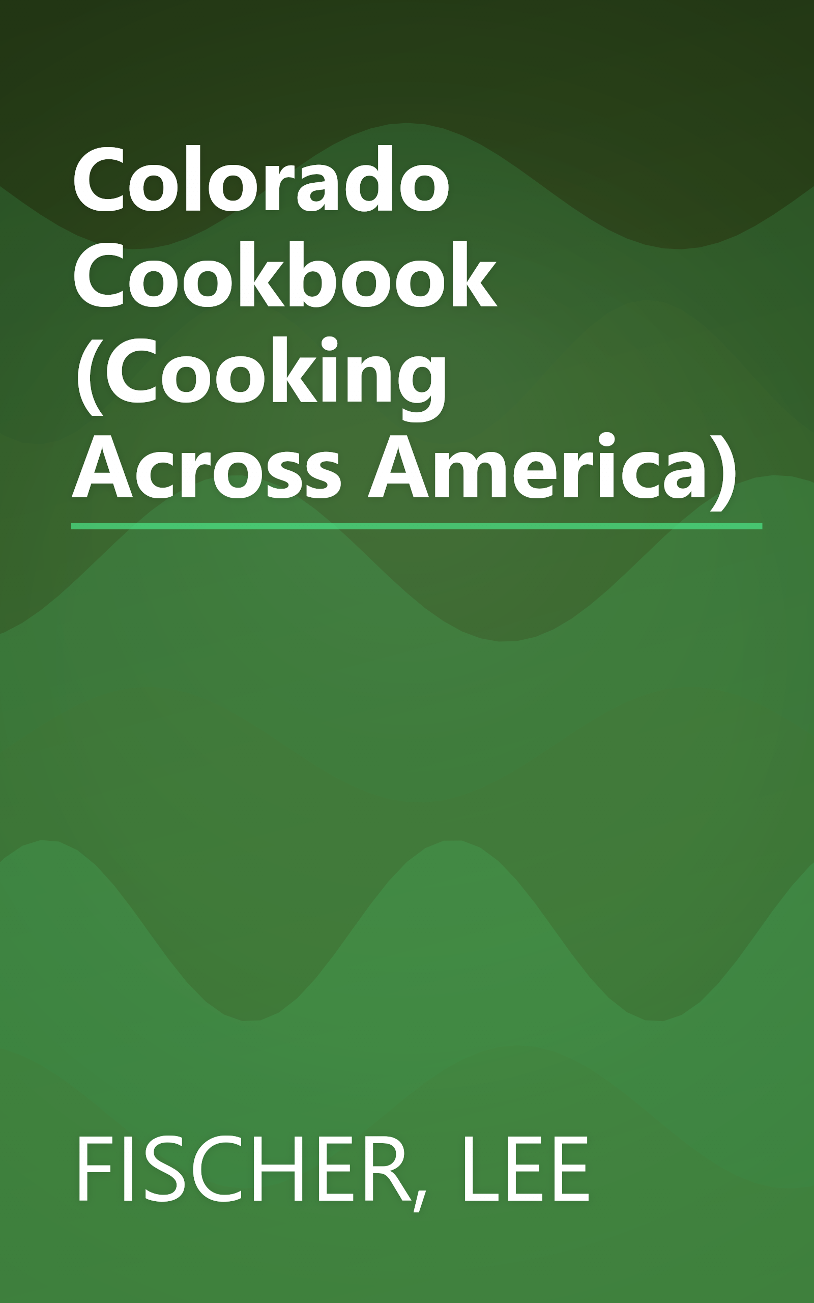 Colorado Cookbook (Cooking Across America) book cover