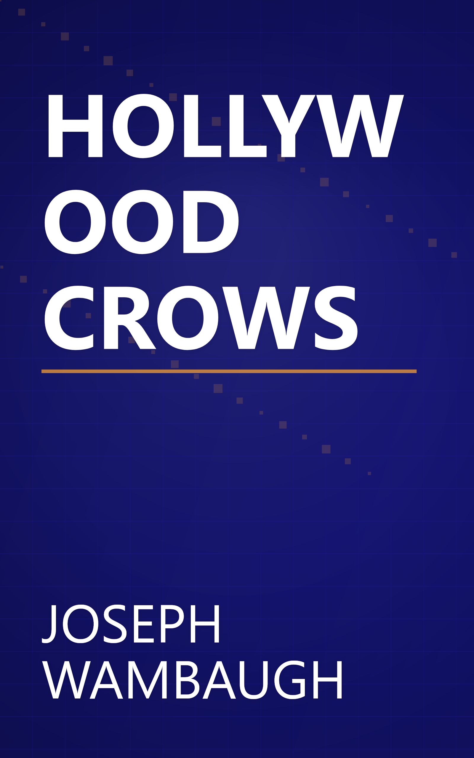 HOLLYWOOD CROWS book cover