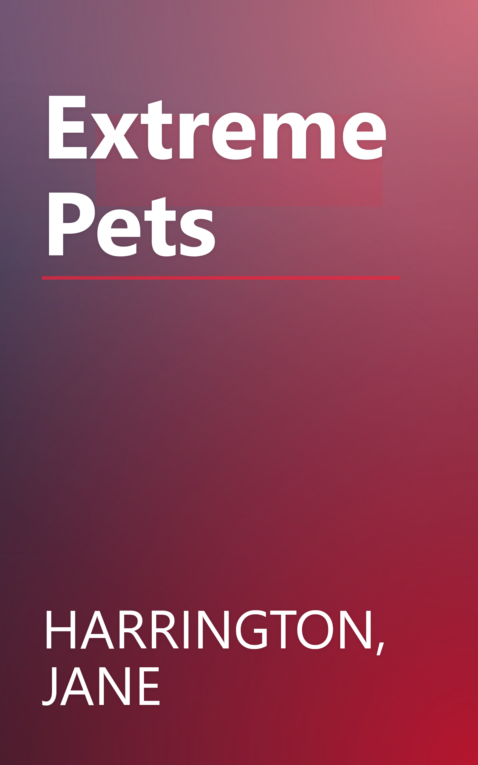 Extreme Pets book cover