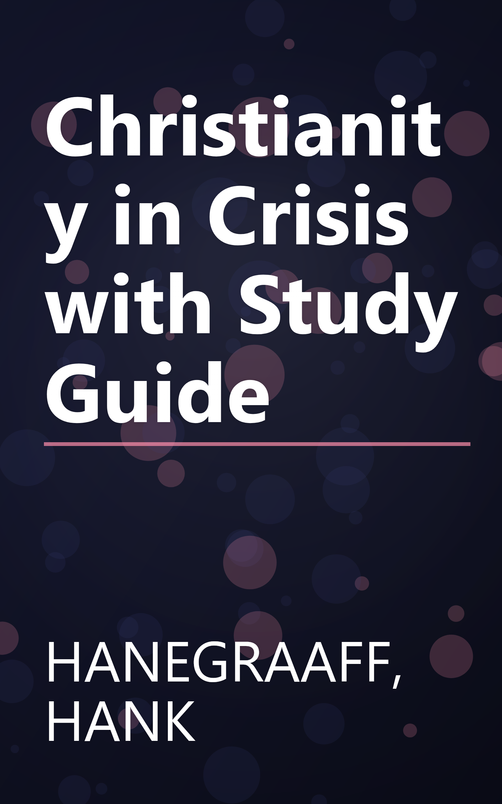 Christianity in Crisis with Study Guide book cover