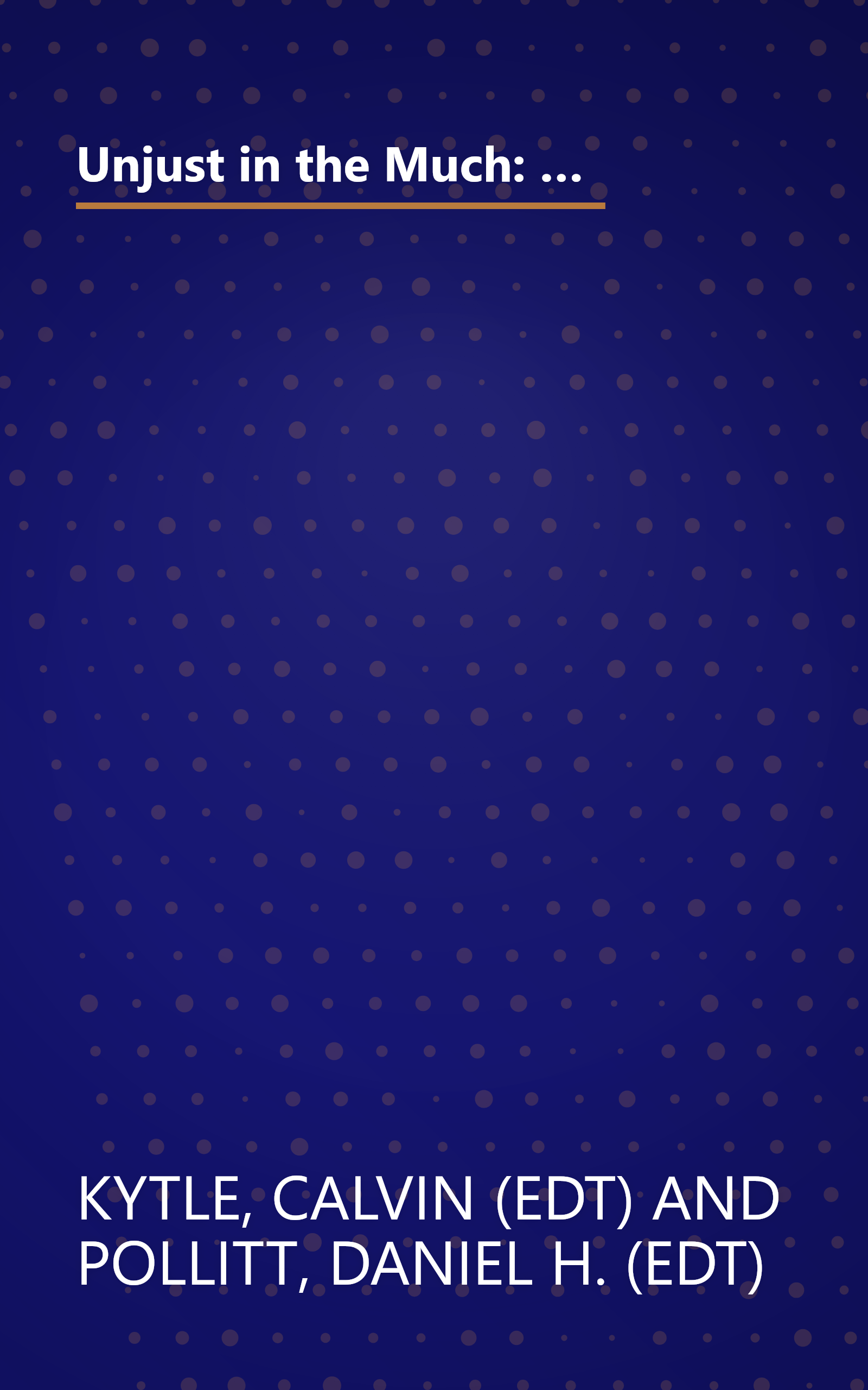 Unjust in the Much: The Death Penalty in North Carolina : A Symposium to Advance the Case for a Moratorium As Proposed by the American Bar Association book cover