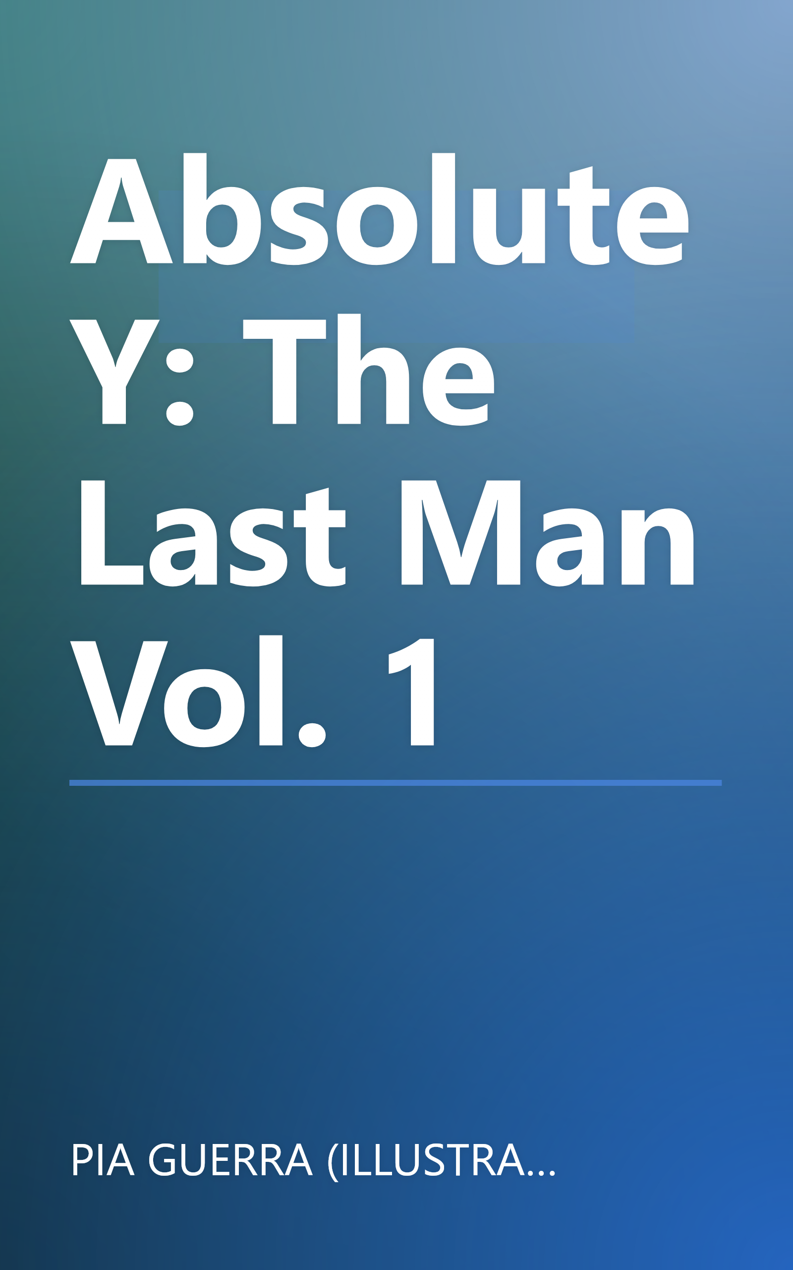 Absolute Y: The Last Man Vol. 1 book cover