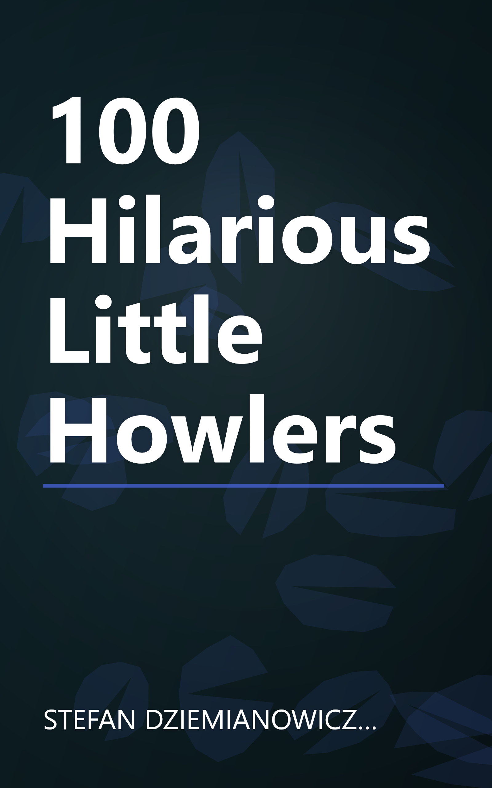 100 Hilarious Little Howlers book cover