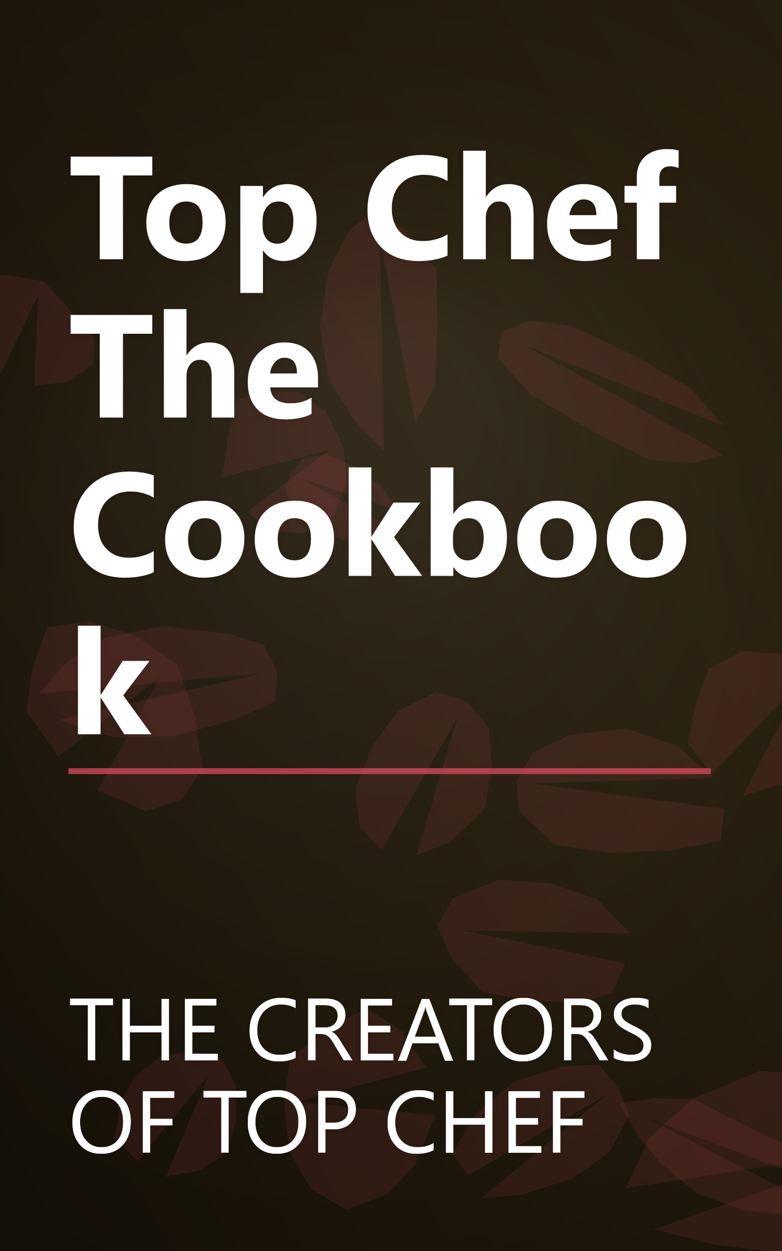 Top Chef The Cookbook book cover