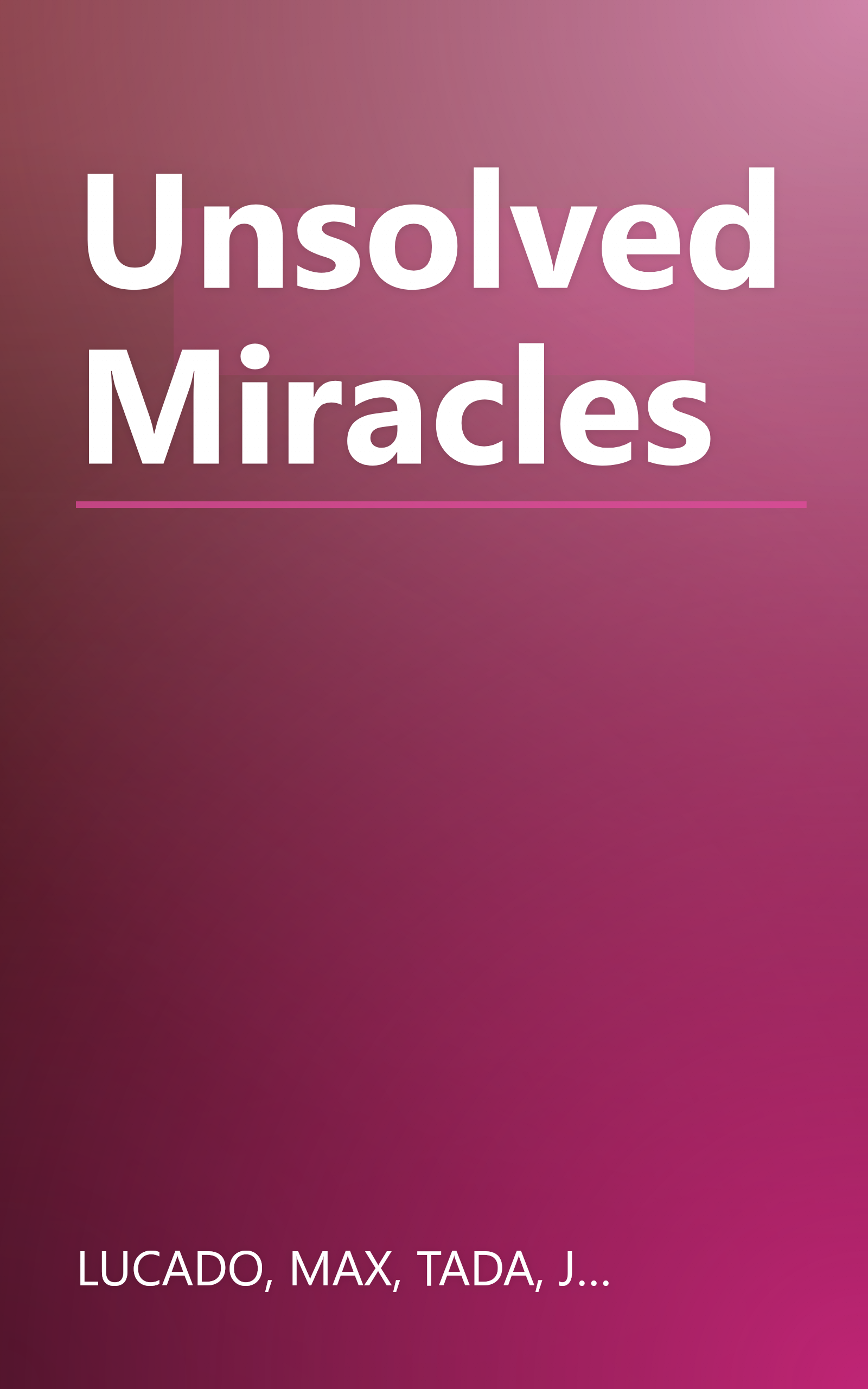 Unsolved Miracles book cover