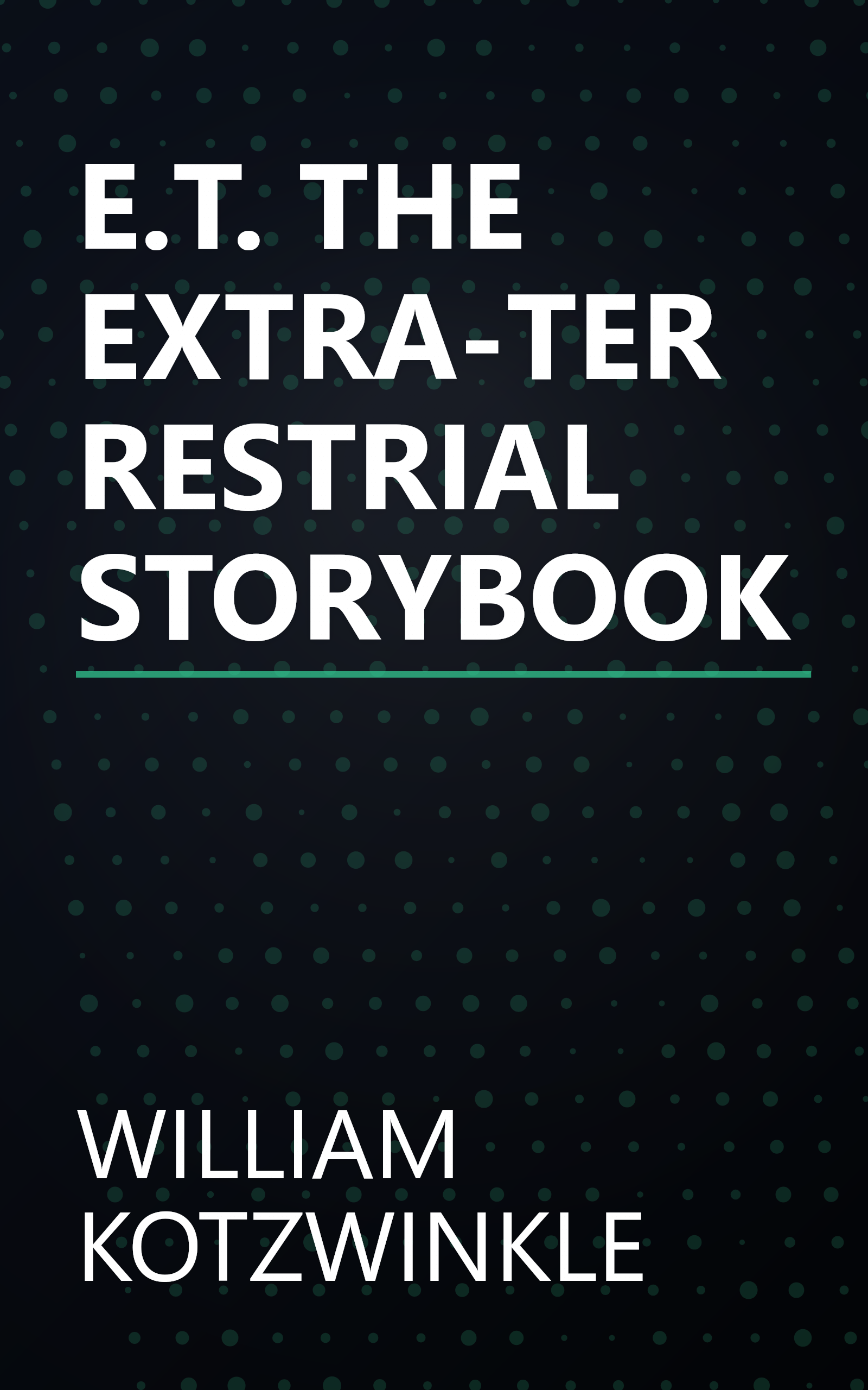E.T. THE EXTRA-TERRESTRIAL STORYBOOK book cover
