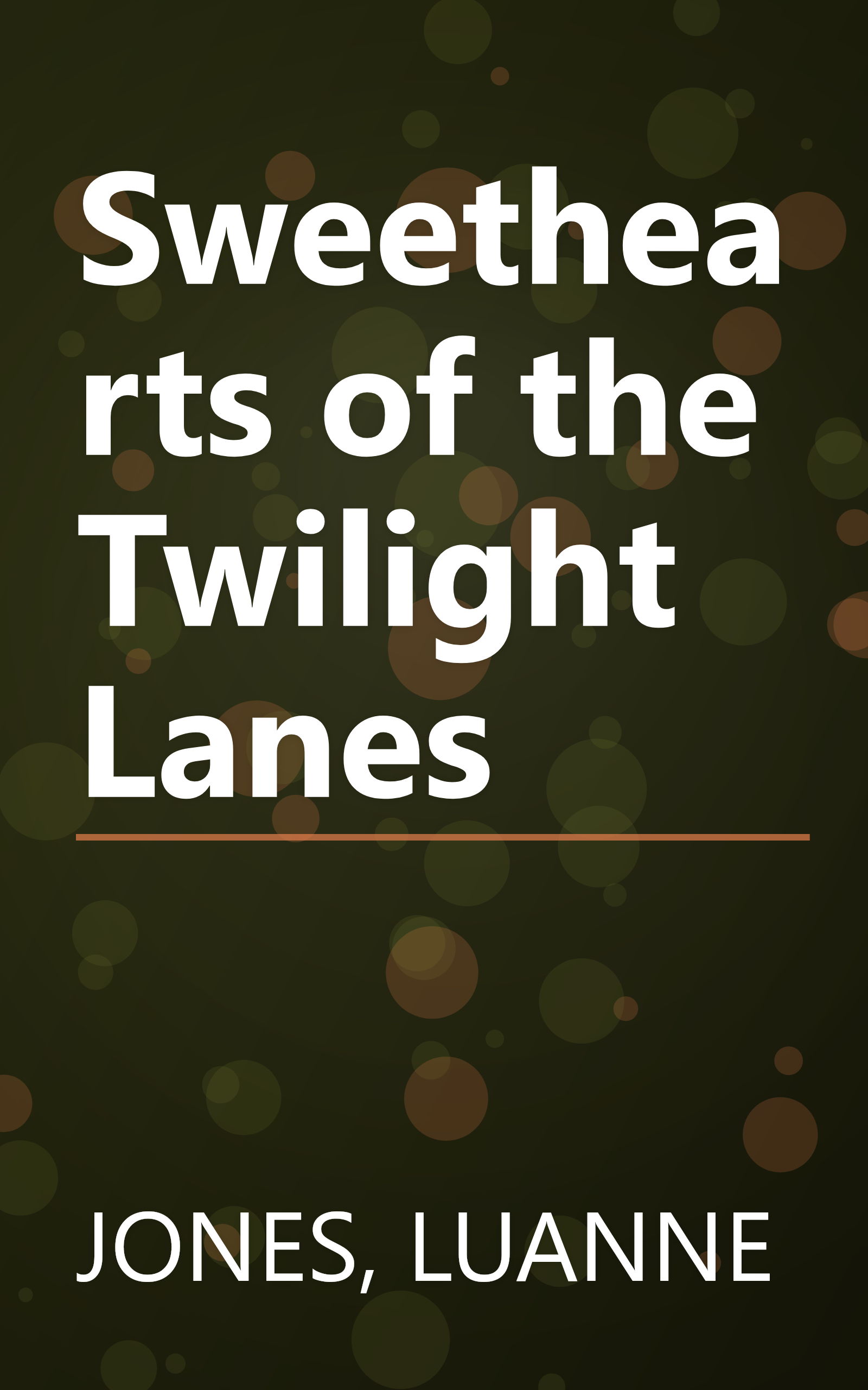 Sweethearts of the Twilight Lanes book cover