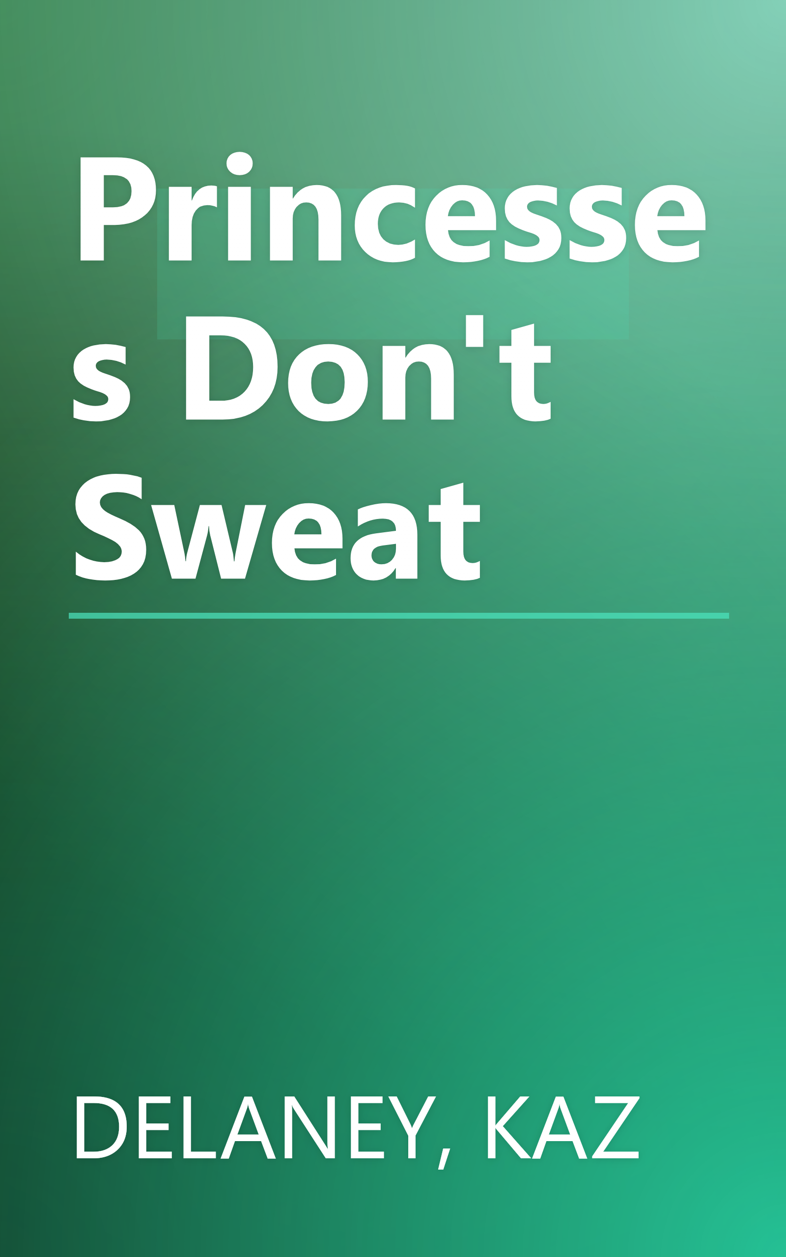 Princesses Don't Sweat book cover