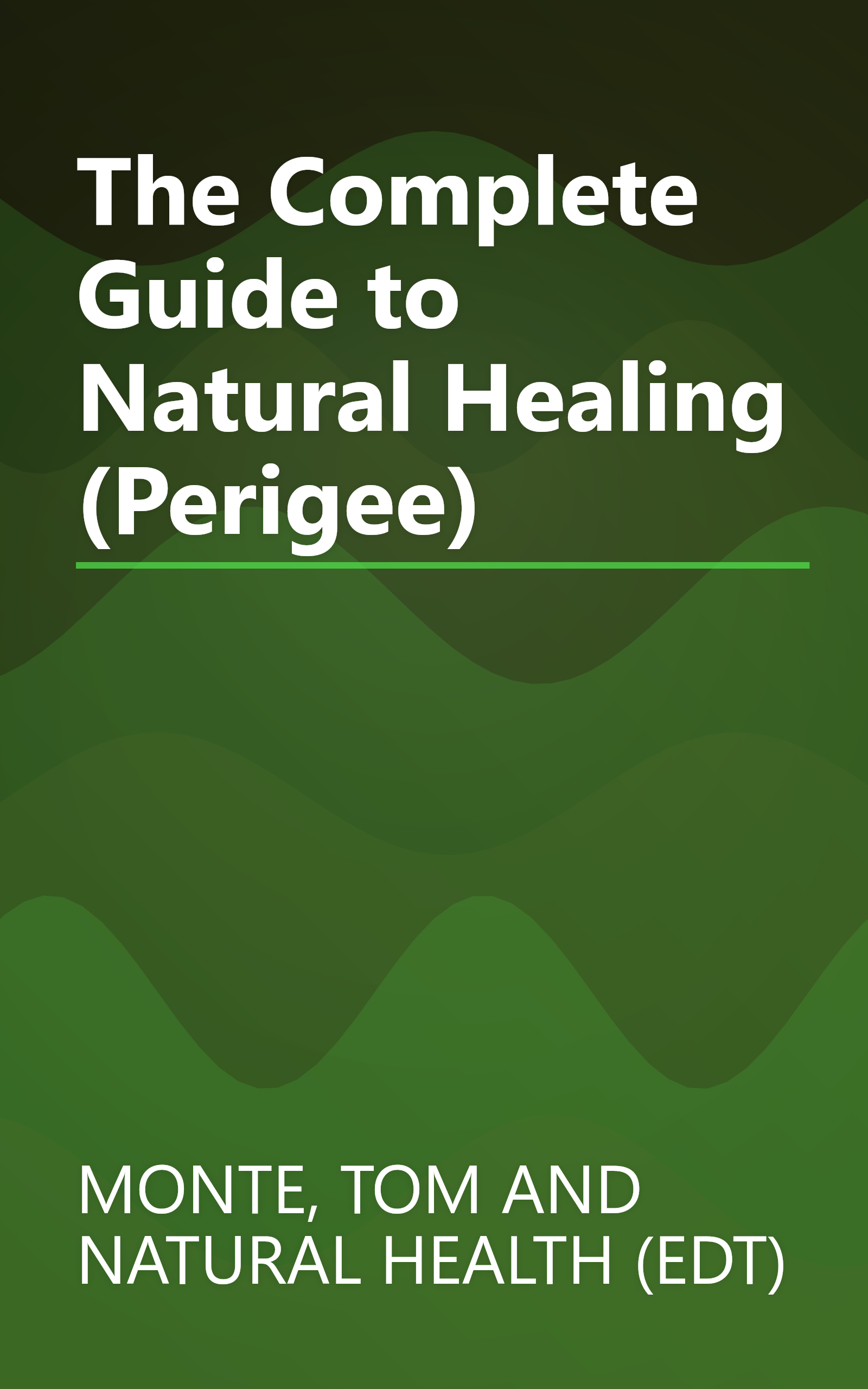 The Complete Guide to Natural Healing (Perigee) book cover