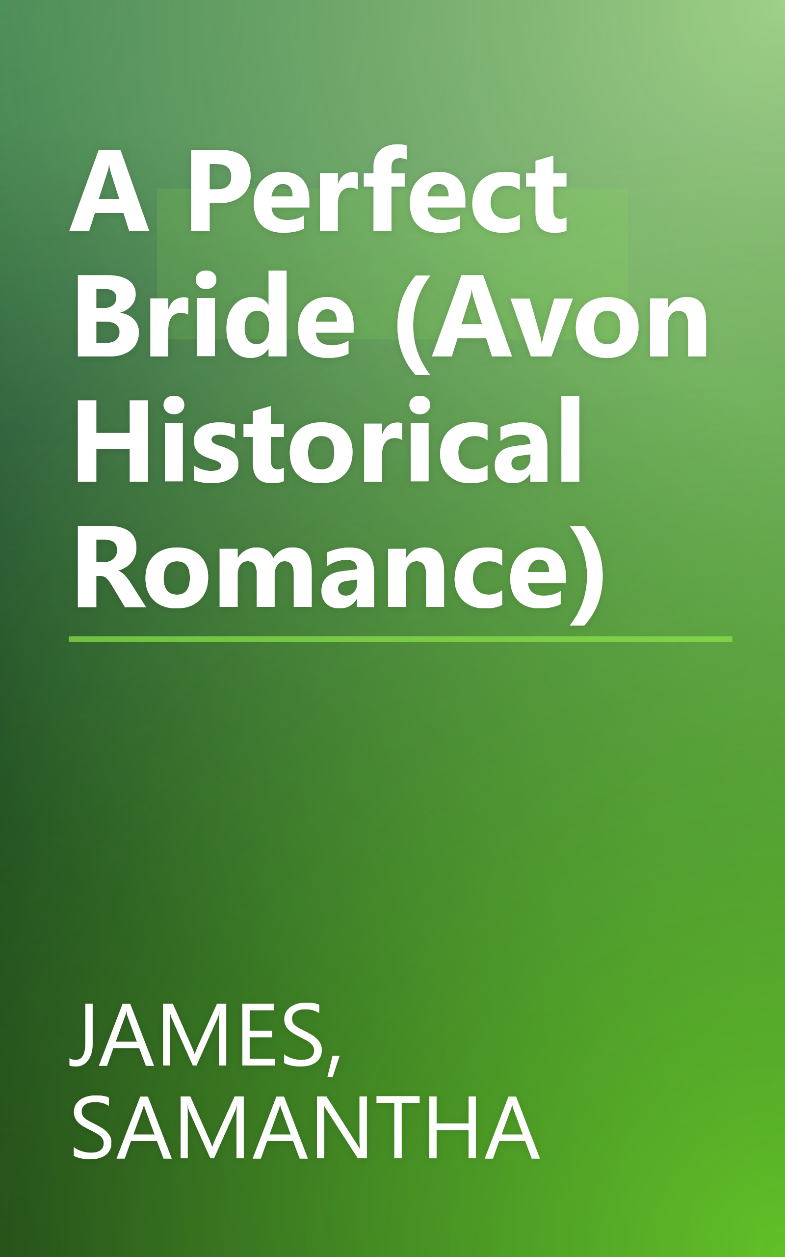 A Perfect Bride (Avon Historical Romance) book cover