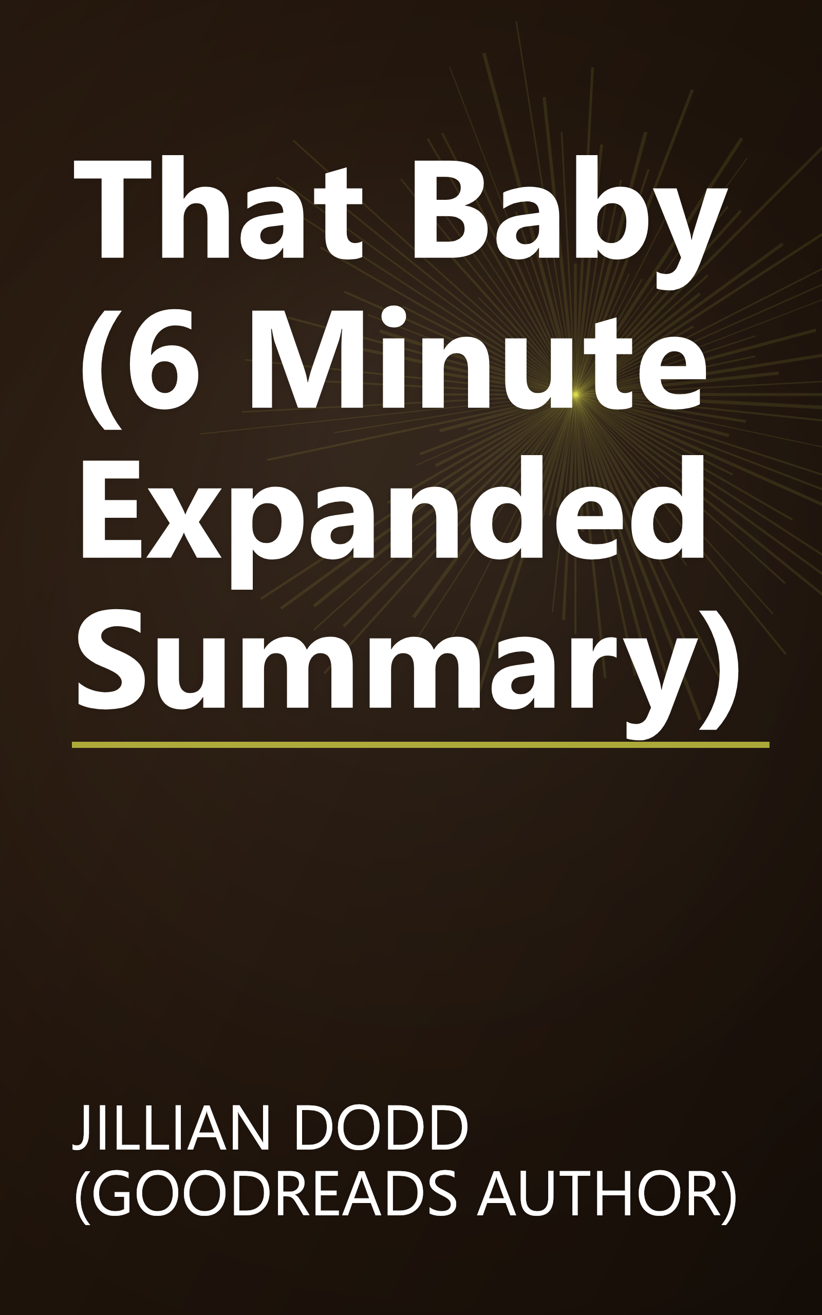 That Baby (6 Minute   Expanded Summary) book cover