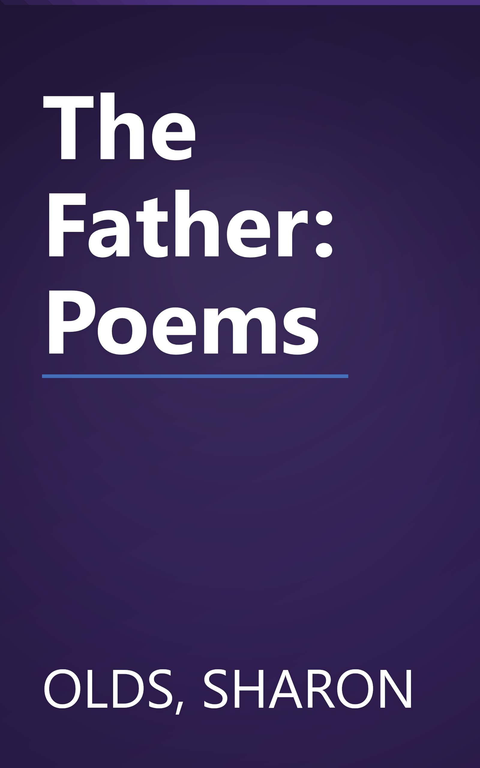 The Father: Poems book cover