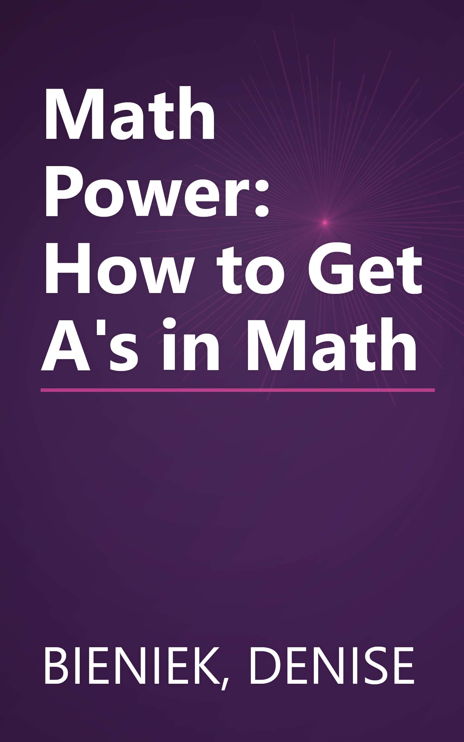 Math Power: How to Get A's in Math book cover