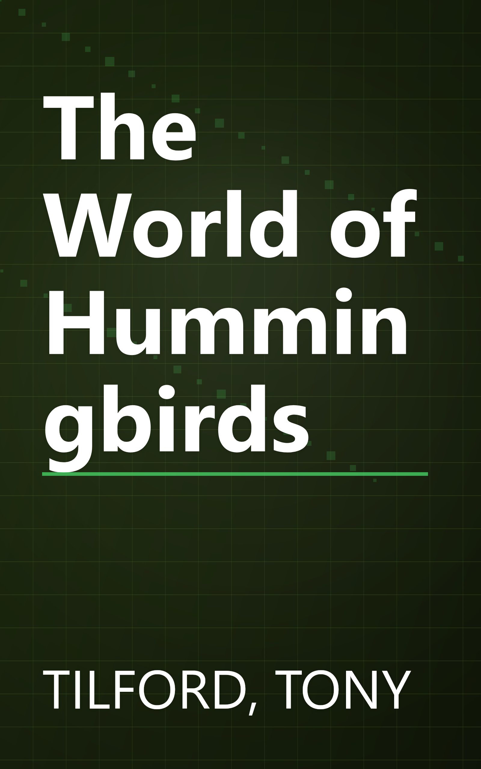 The World of Hummingbirds book cover