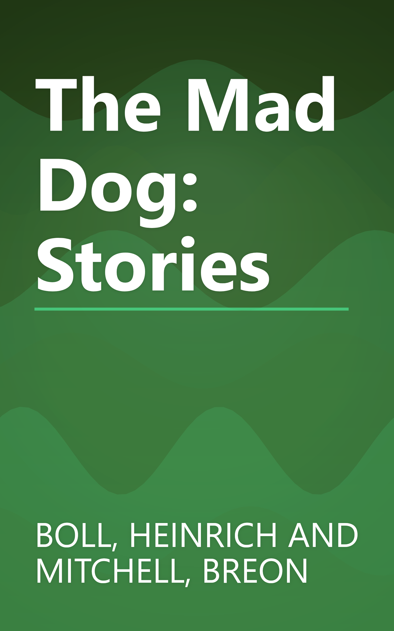 The Mad Dog: Stories book cover