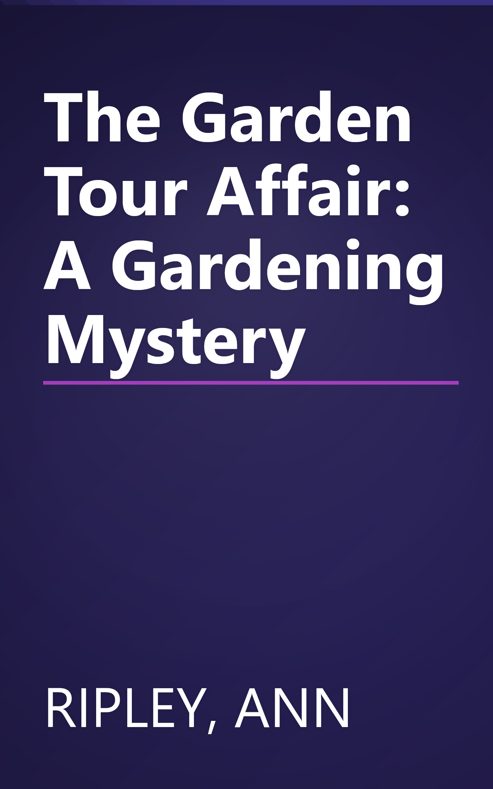 The Garden Tour Affair: A Gardening Mystery book cover
