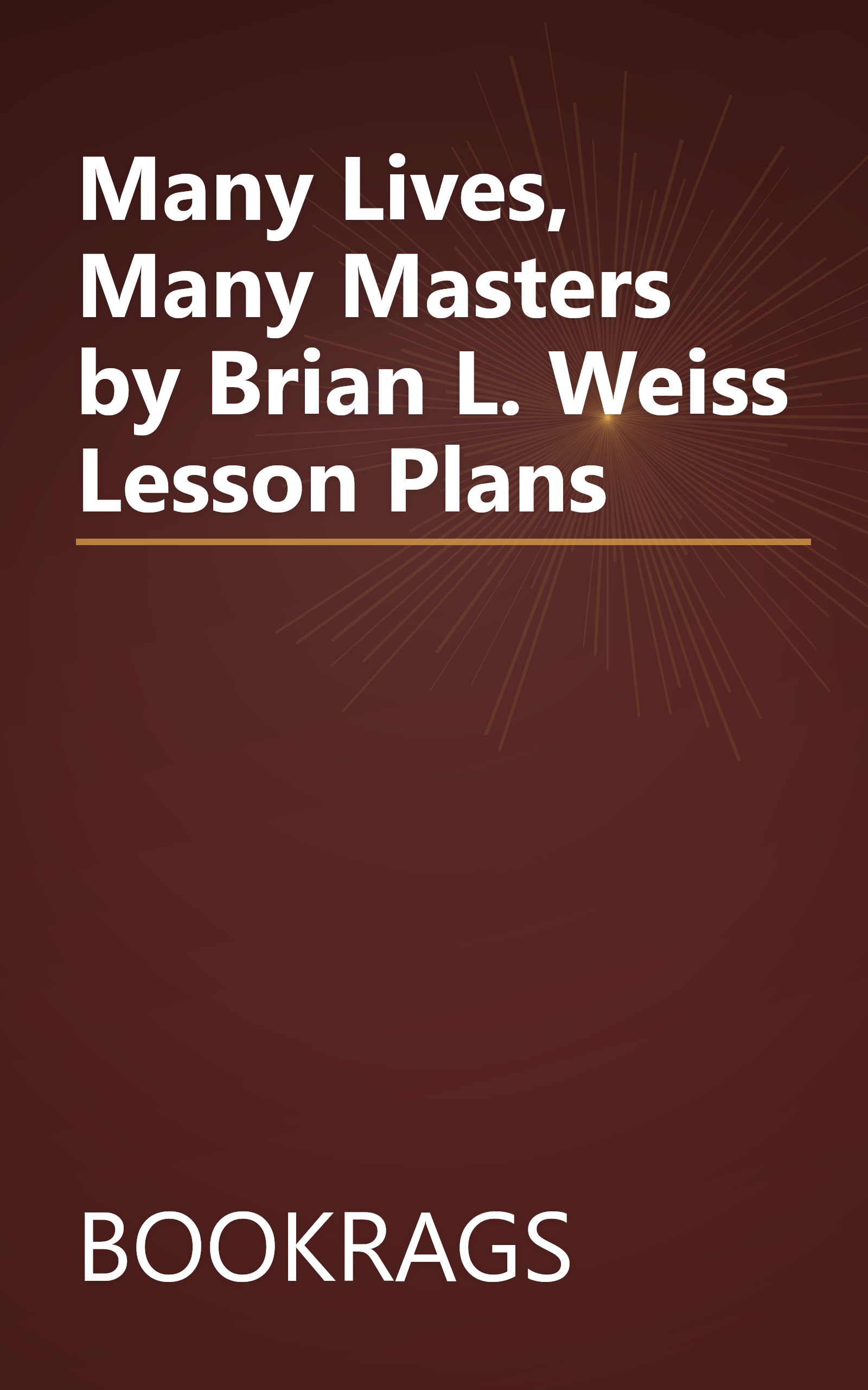 Many Lives, Many Masters by Brian L. Weiss Lesson Plans book cover