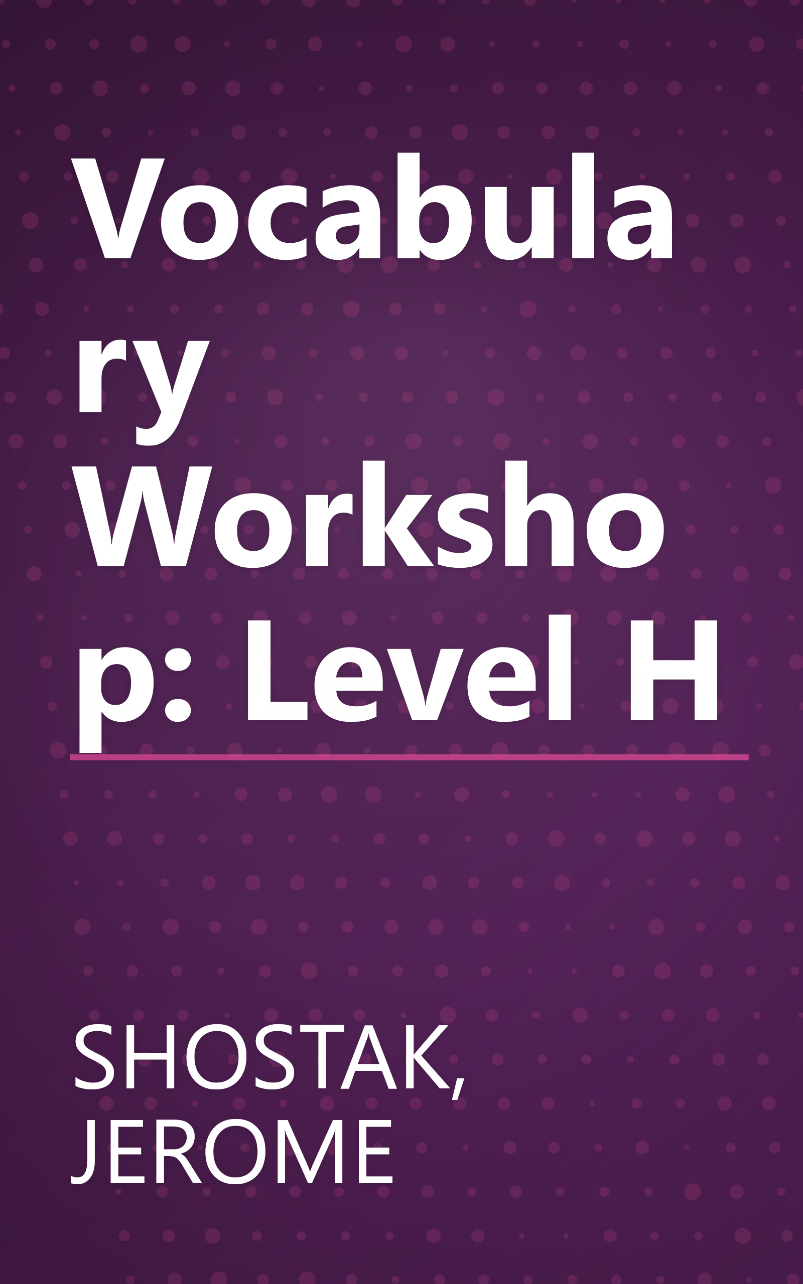 Vocabulary Workshop: Level H book cover