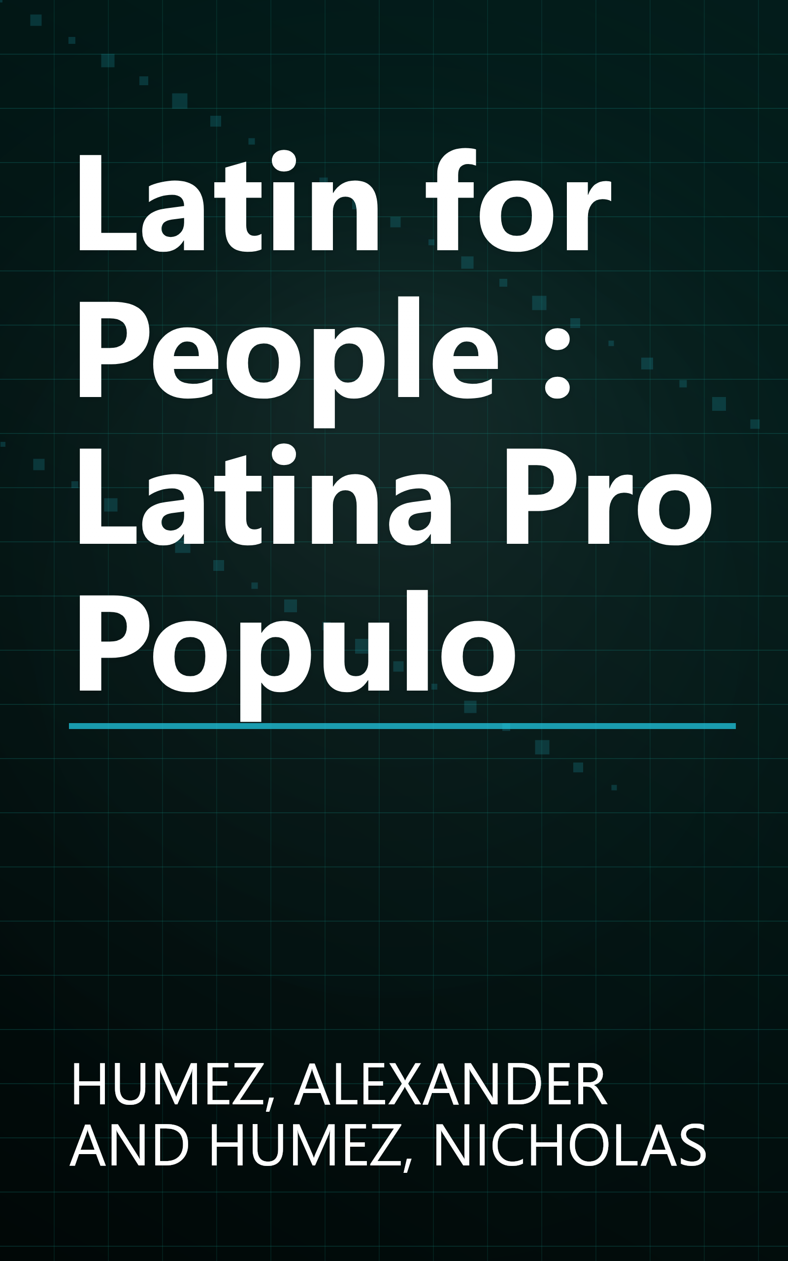 Latin for People : Latina Pro Populo book cover