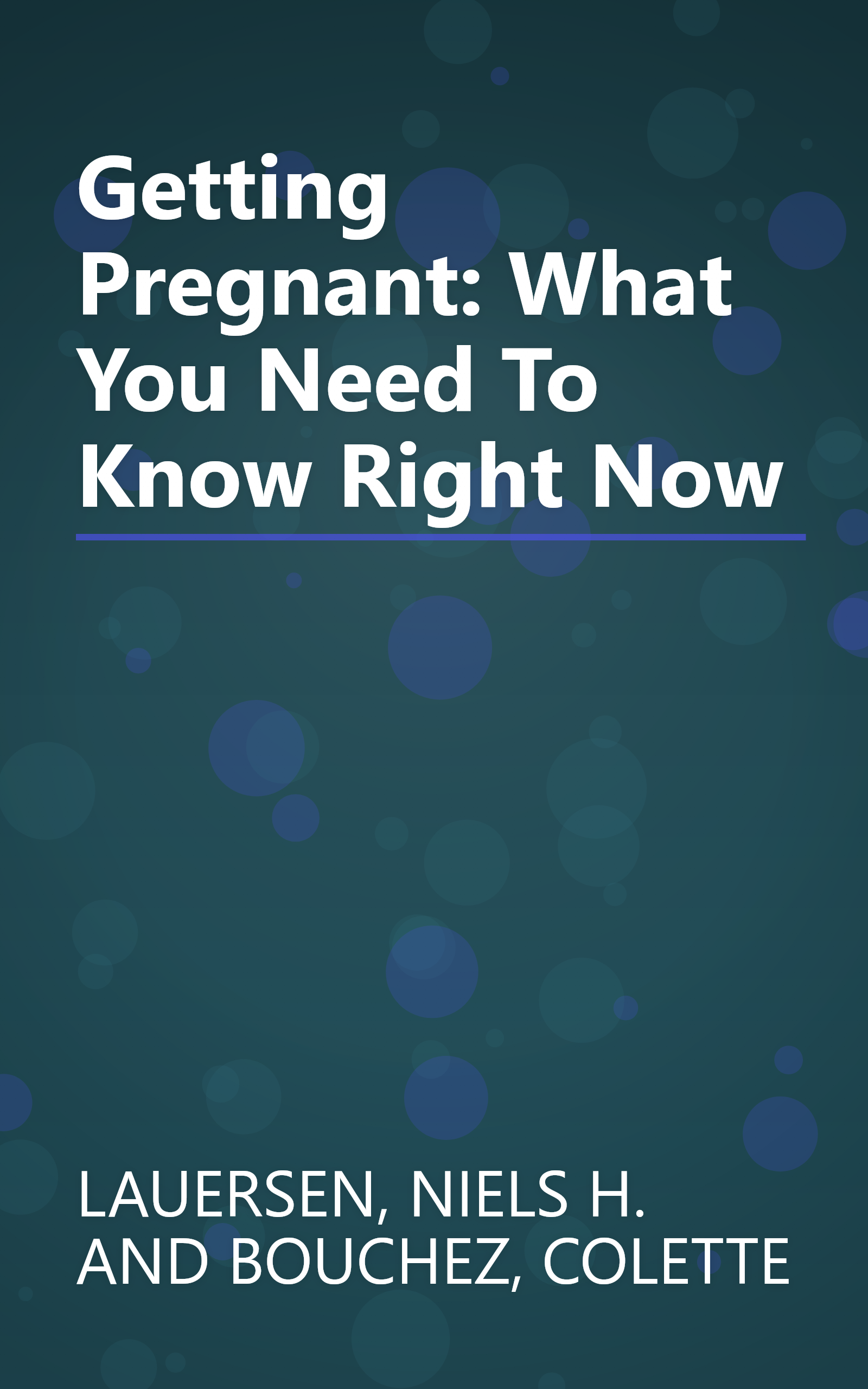 Getting Pregnant: What You Need To Know Right Now book cover