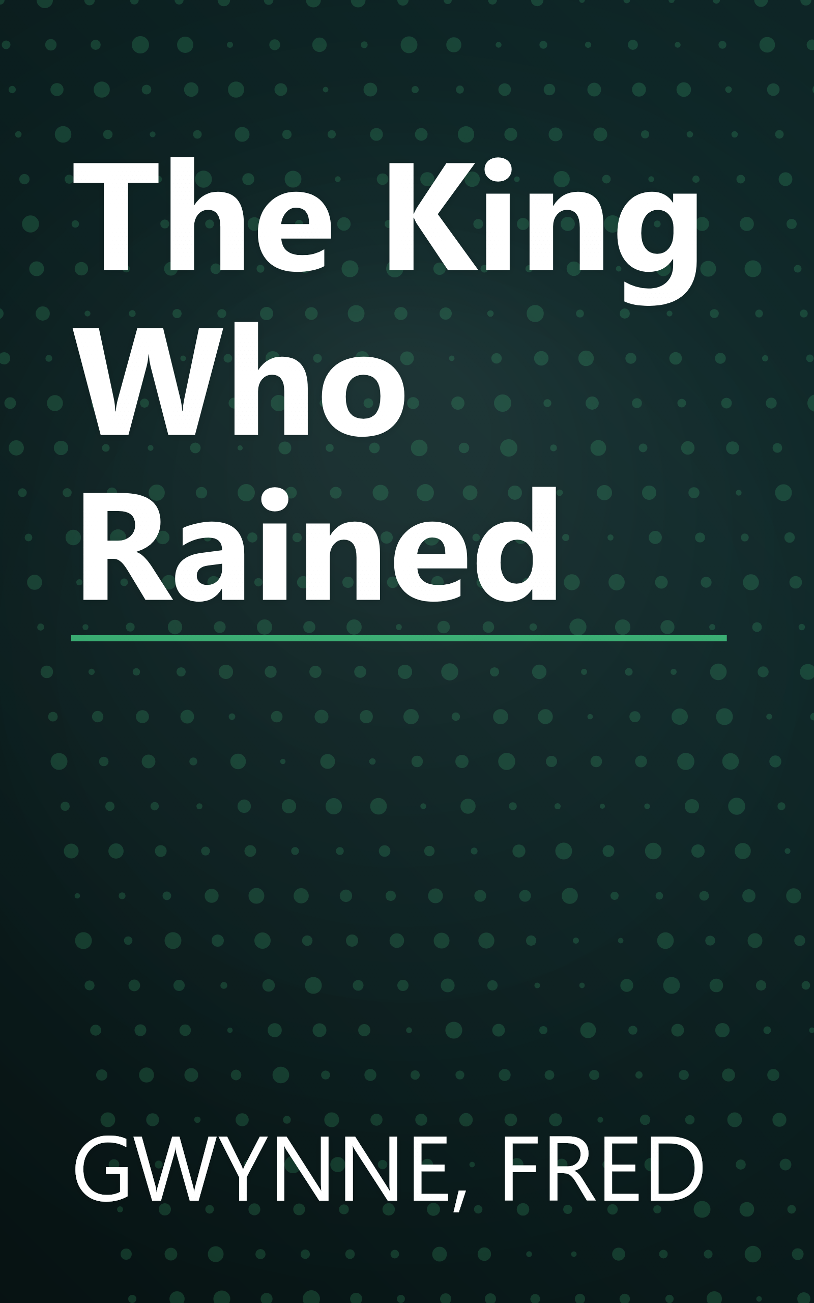 The King Who Rained book cover