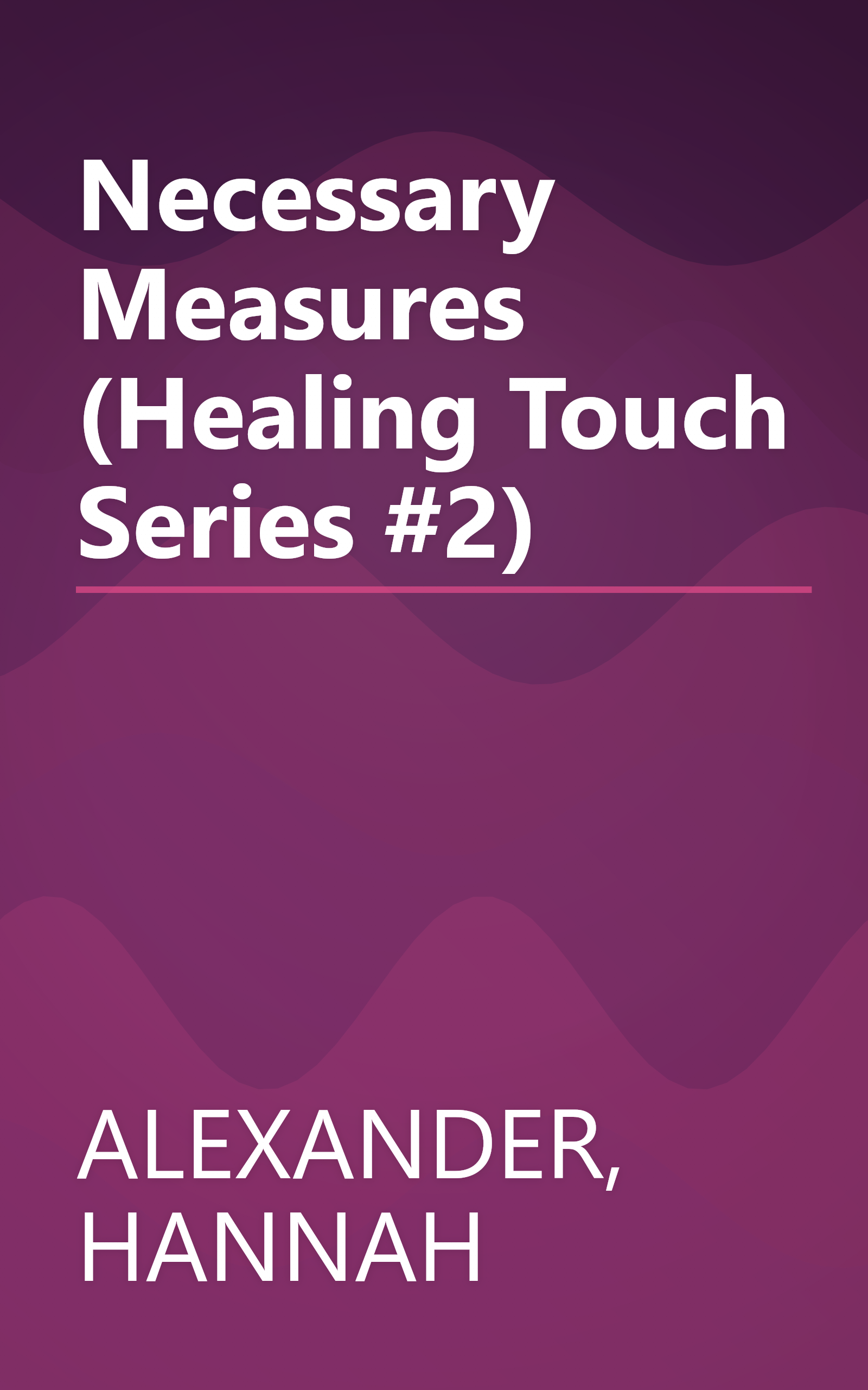 Necessary Measures (Healing Touch Series #2) book cover