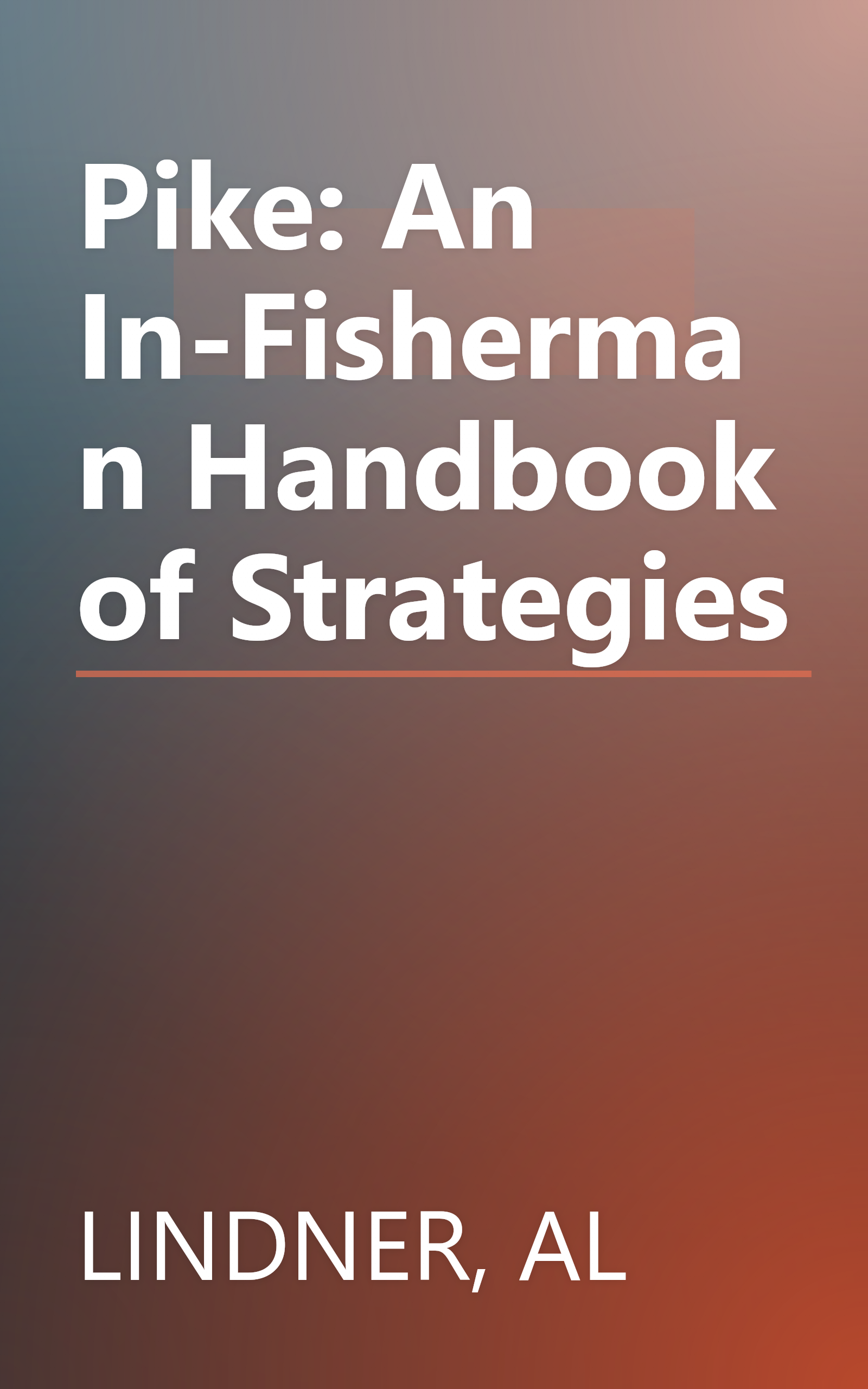 Pike: An In-Fisherman Handbook of Strategies book cover