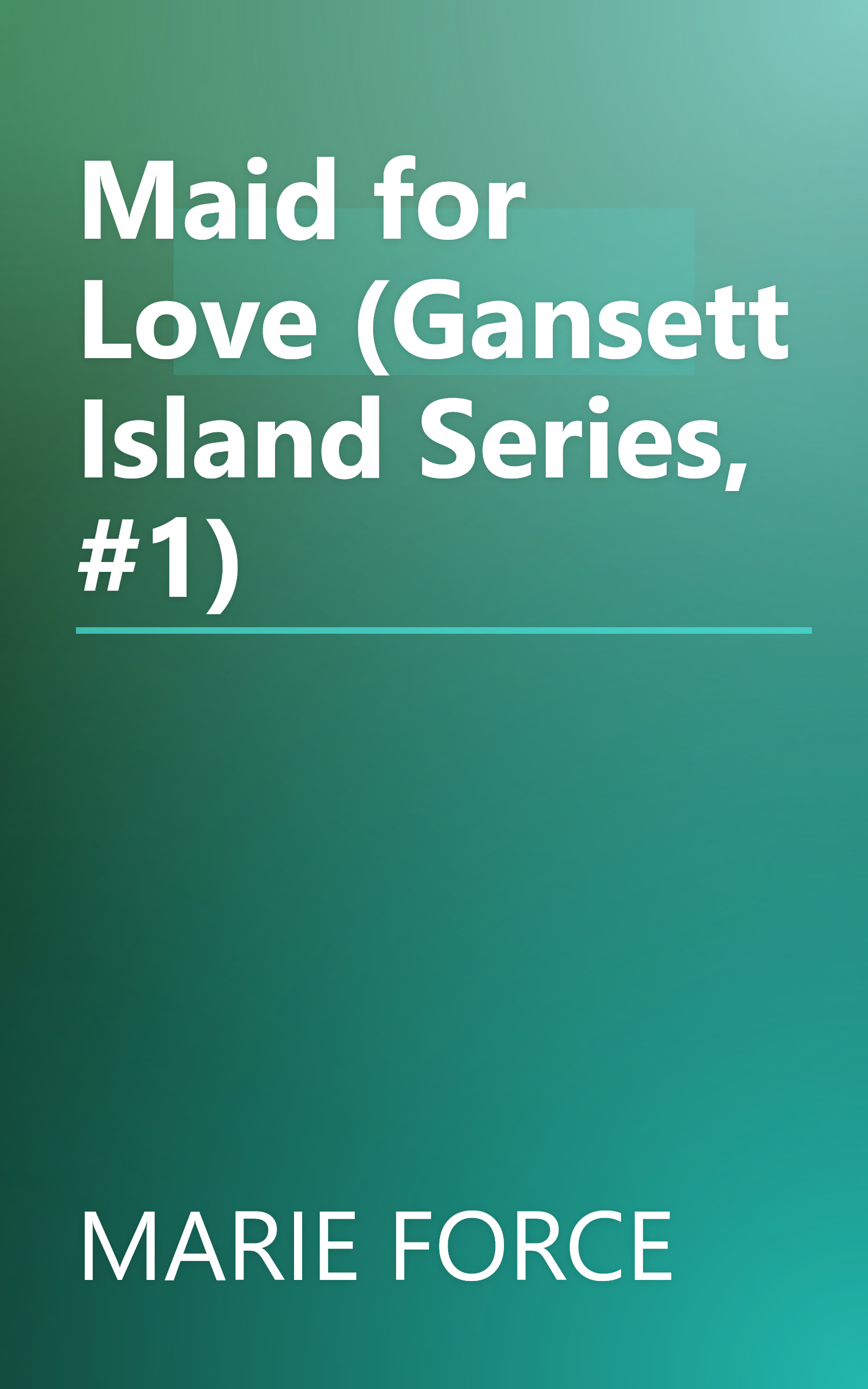 Maid for Love (Gansett Island Series, #1) book cover
