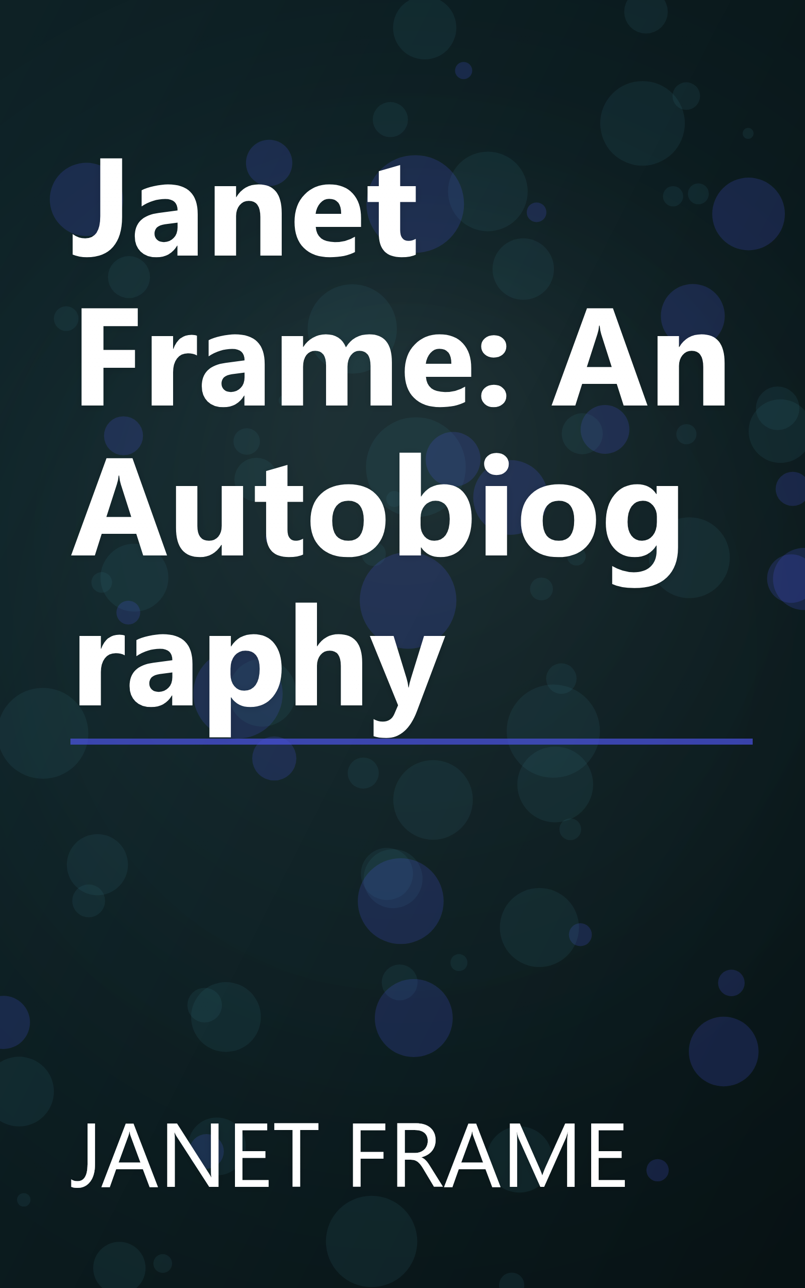 Janet Frame: An Autobiography book cover