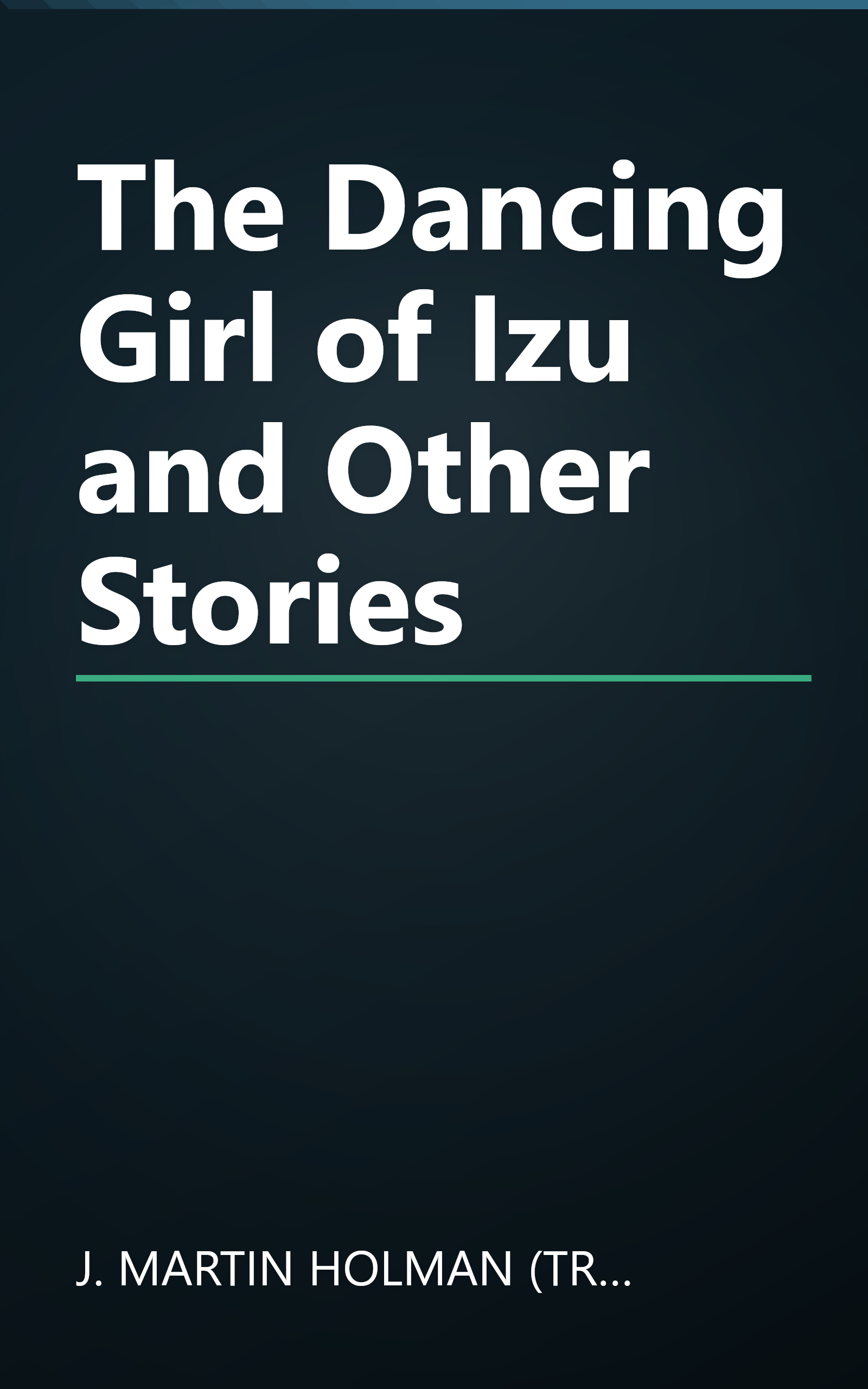 The Dancing Girl of Izu and Other Stories book cover