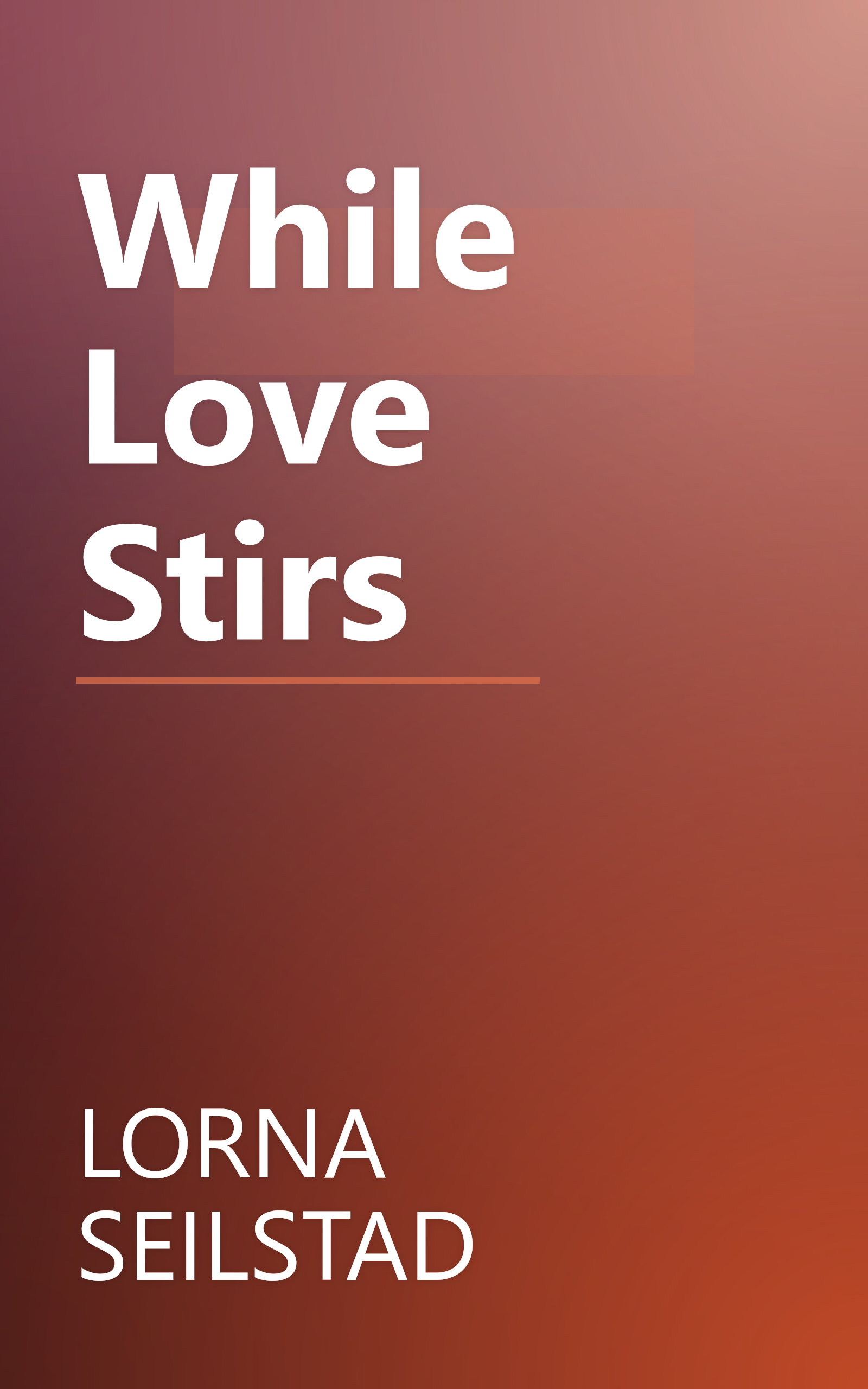 While Love Stirs book cover