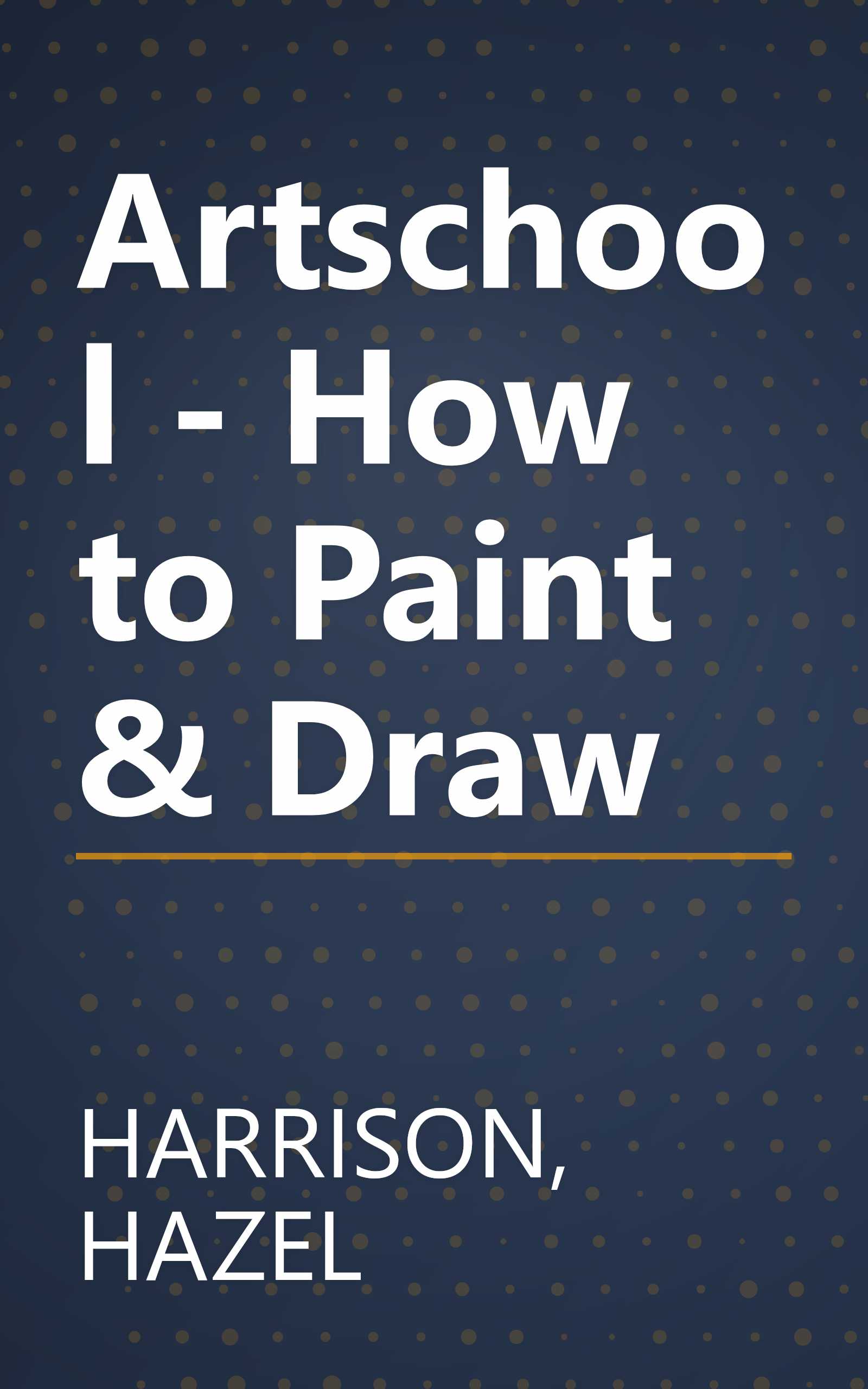 Artschool - How to Paint & Draw book cover