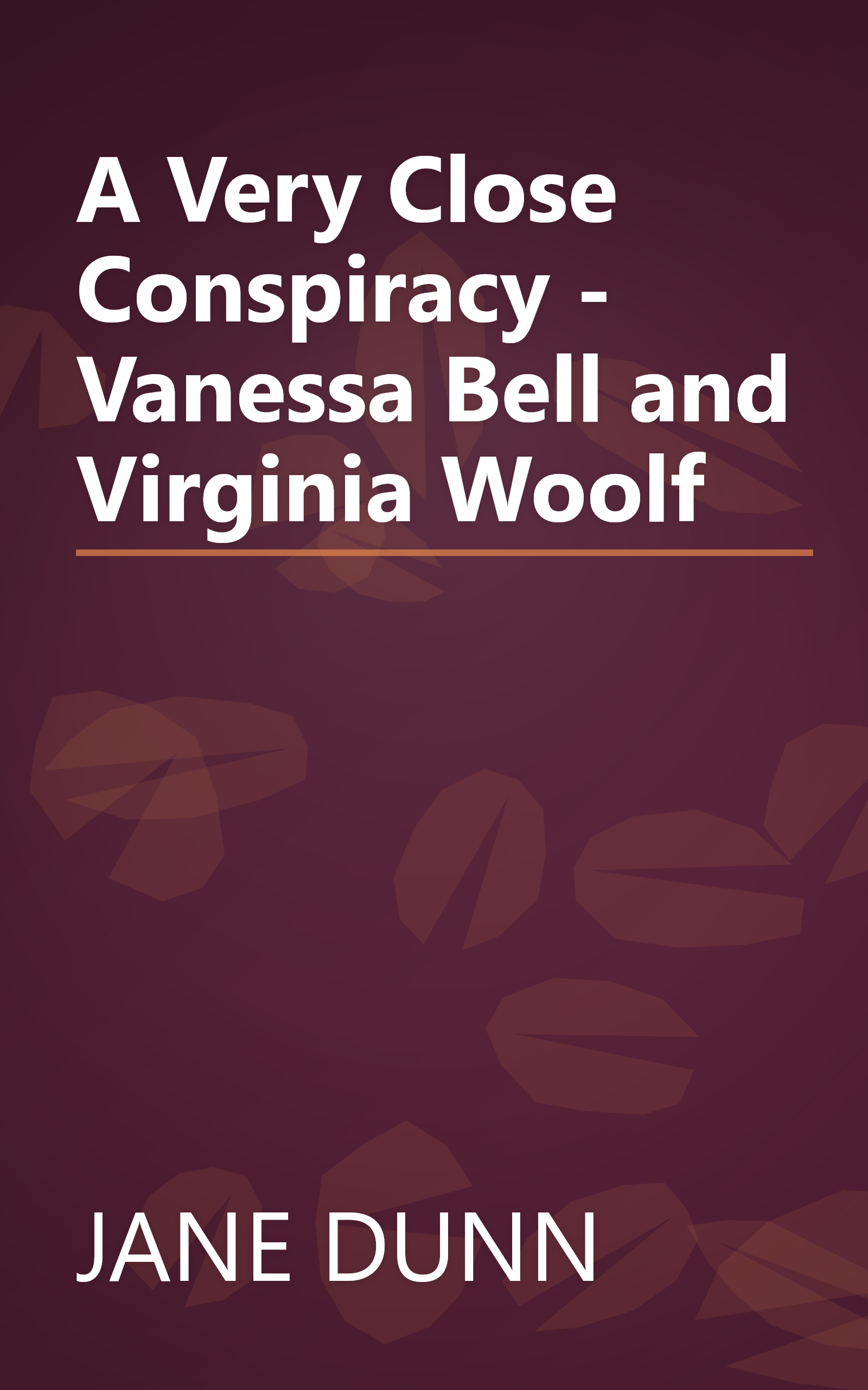 A Very Close Conspiracy - Vanessa Bell and Virginia Woolf book cover