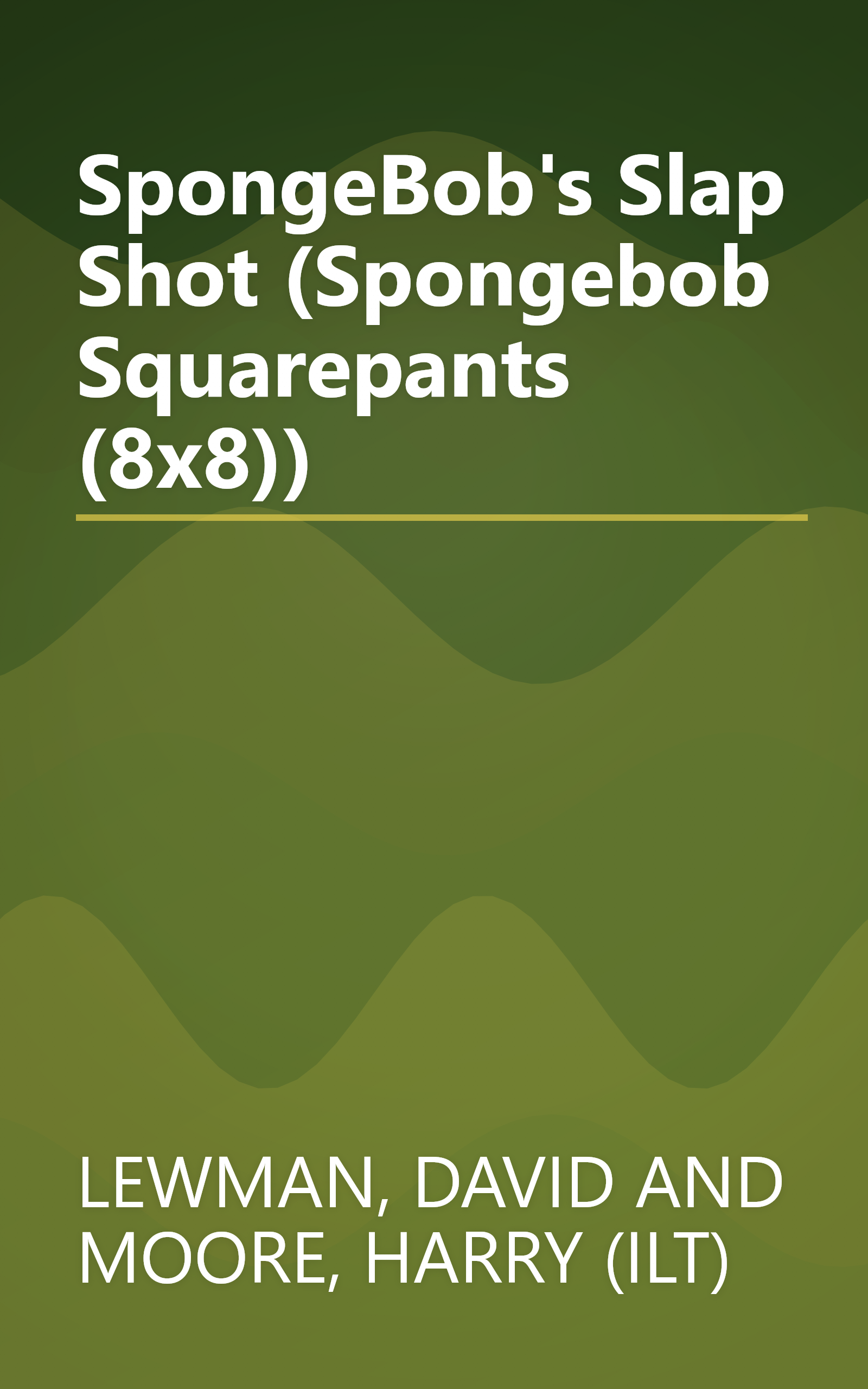 SpongeBob's Slap Shot (Spongebob Squarepants (8x8)) book cover