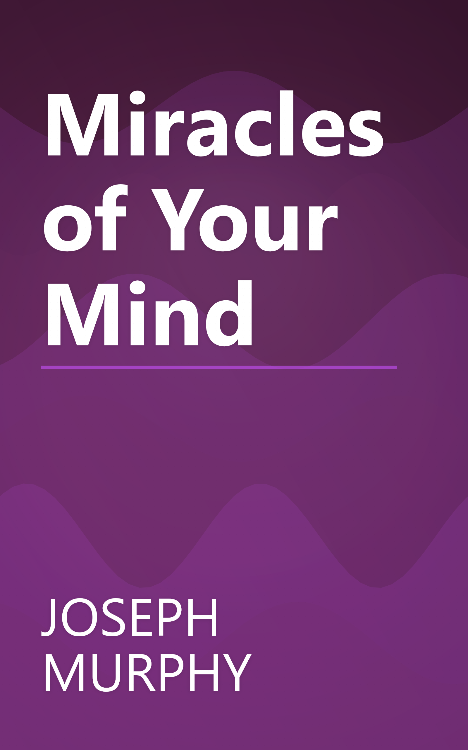 Miracles of Your Mind book cover