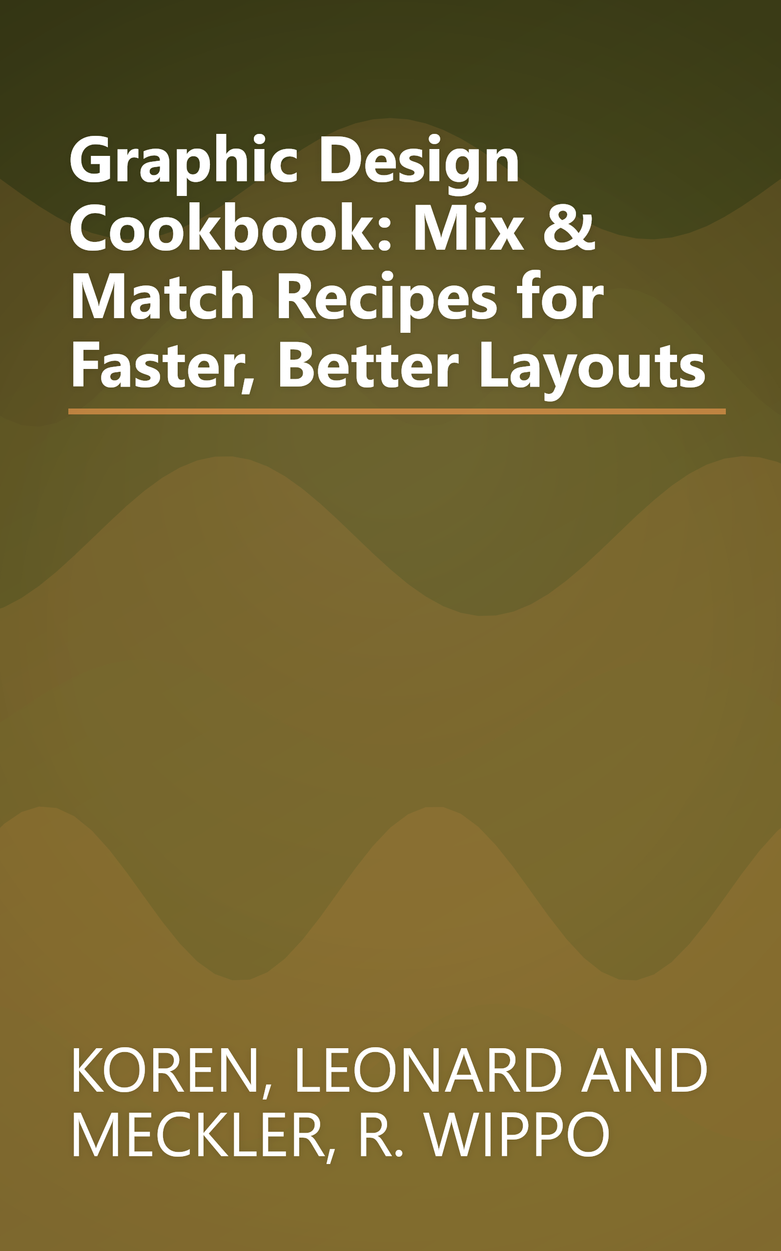 Graphic Design Cookbook: Mix & Match Recipes for Faster, Better Layouts book cover