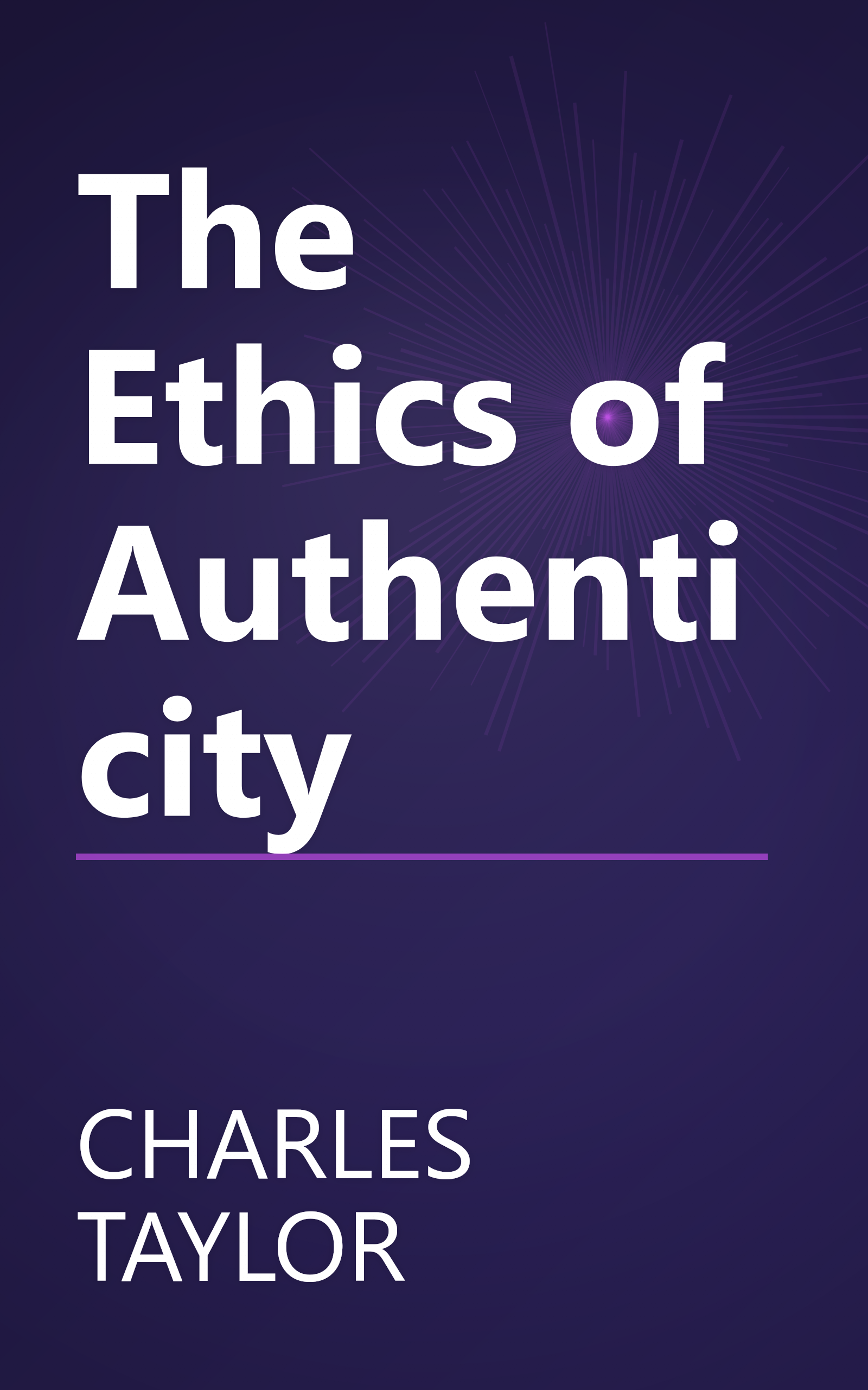 The Ethics of Authenticity book cover