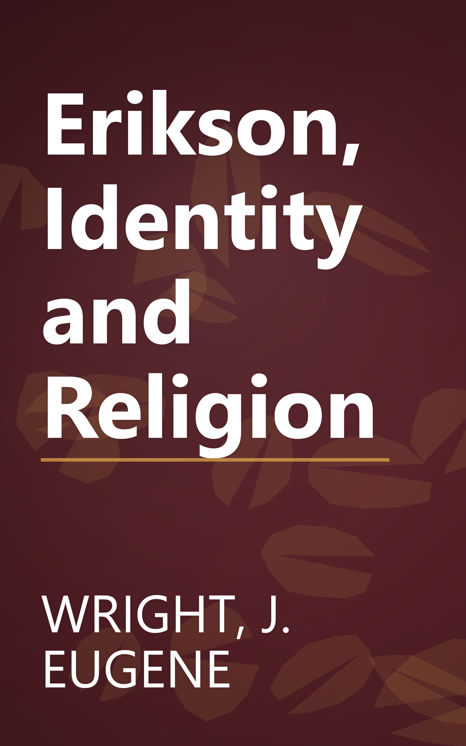 Erikson, Identity and Religion book cover