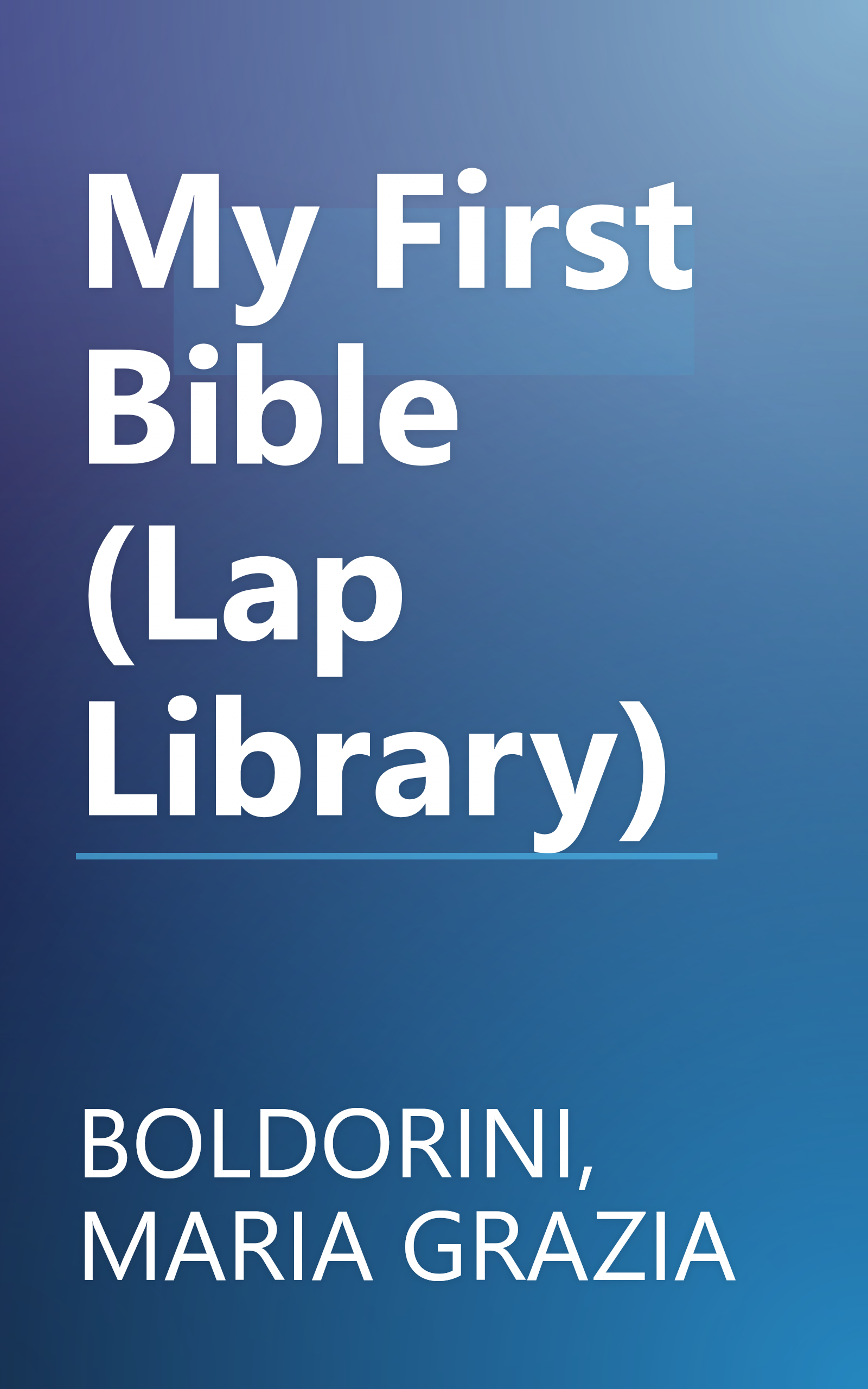 My First Bible (Lap Library) book cover
