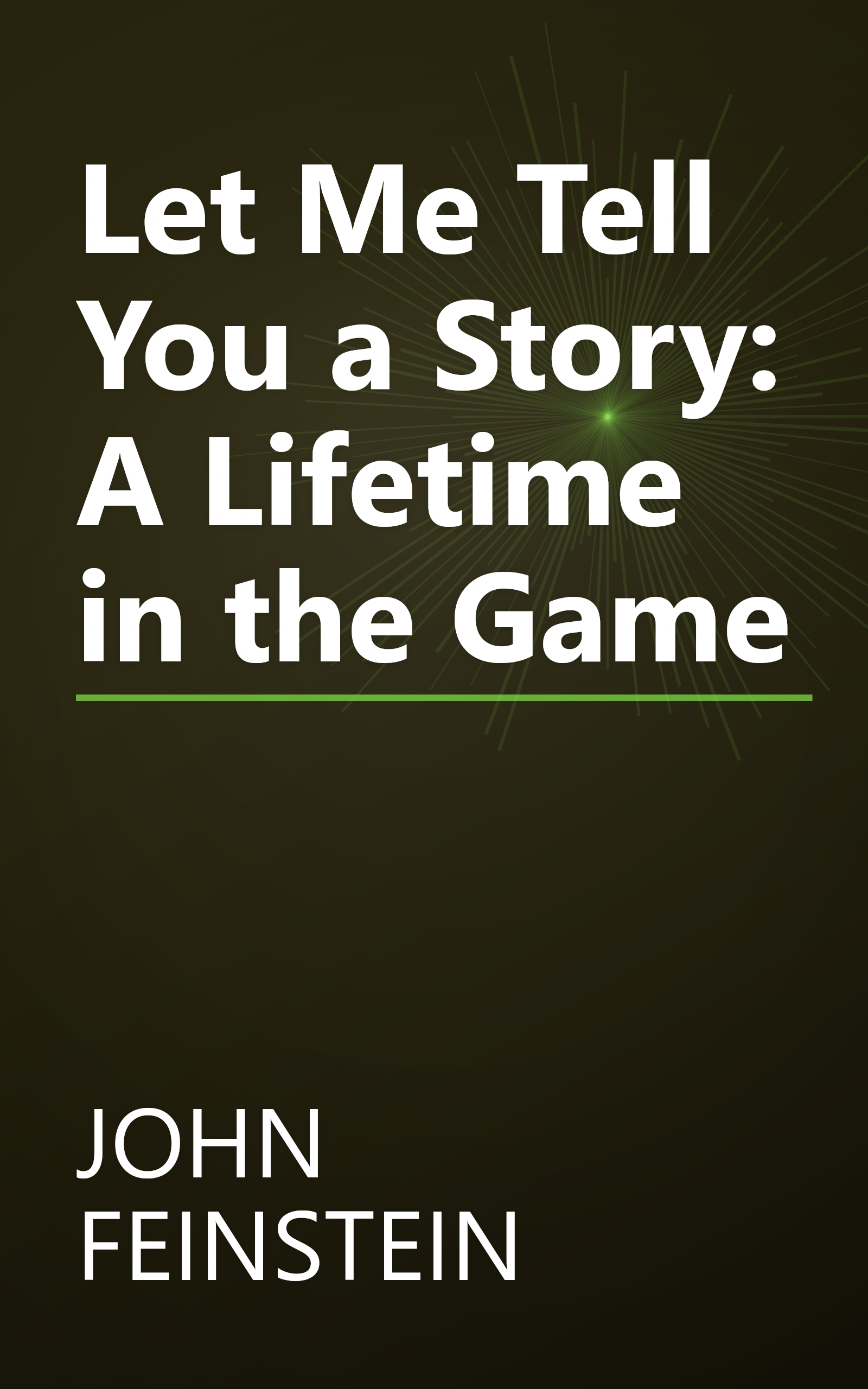 Let Me Tell You a Story: A Lifetime in the Game book cover