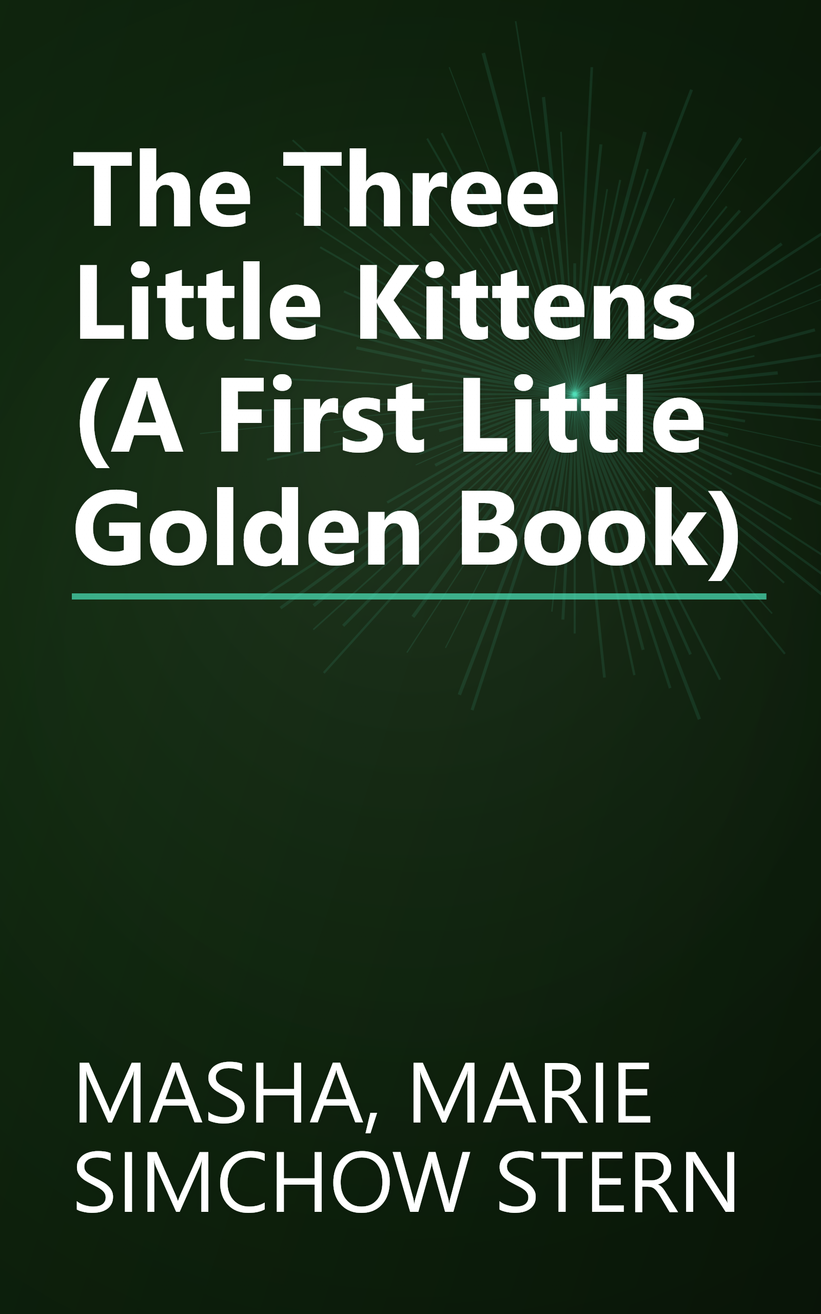 The Three Little Kittens (A First Little Golden Book) book cover