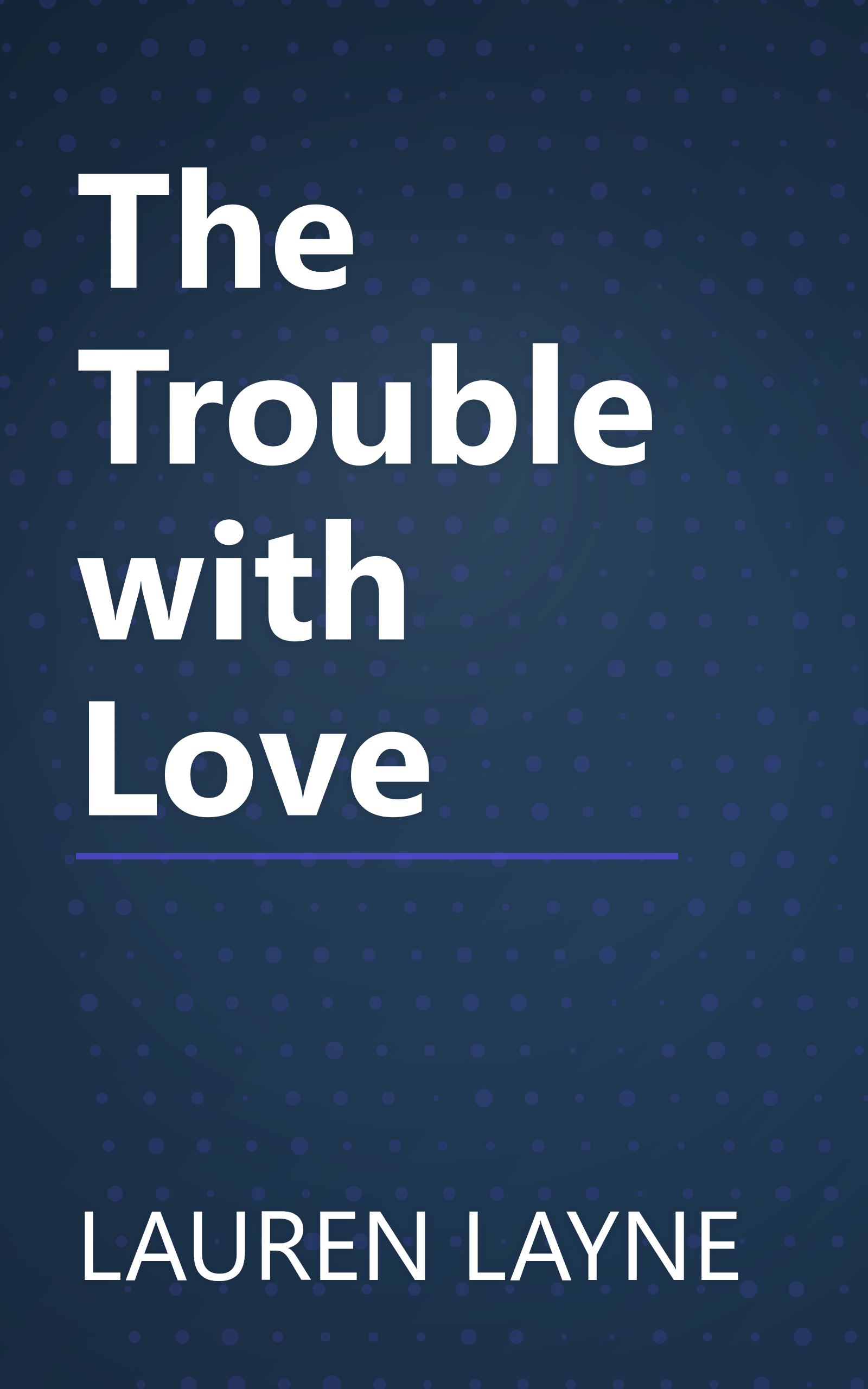 The Trouble with Love book cover